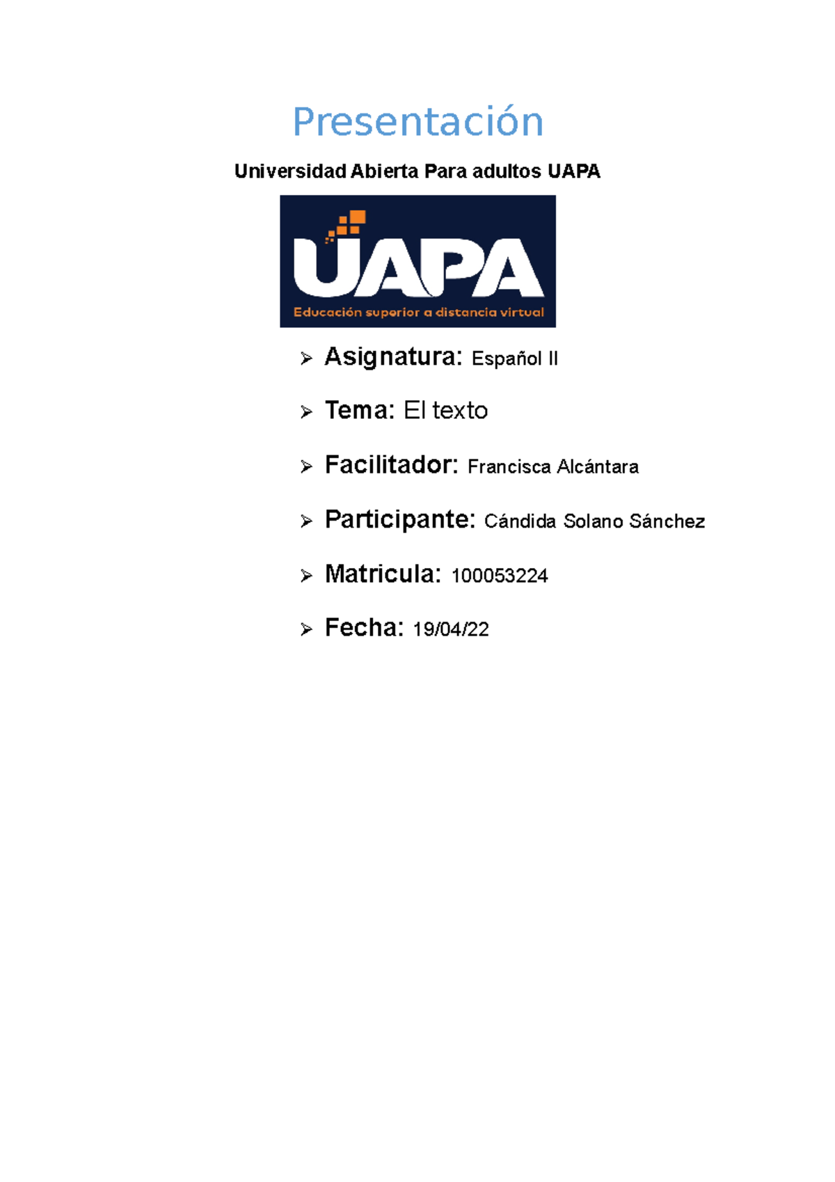Actividades de la unidad 1 - Presentación Universidad Abierta Para ...