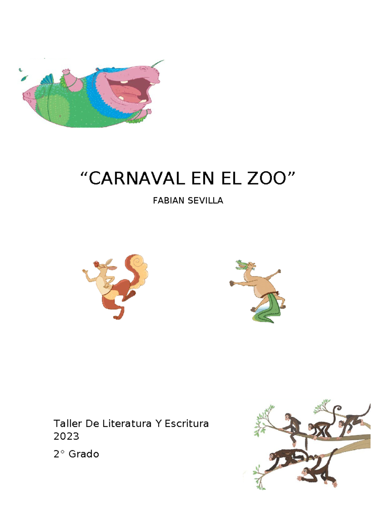 Taller DE Literatura Y Escritura - “CARNAVAL EN EL ZOO” FABIAN SEVILLA ...