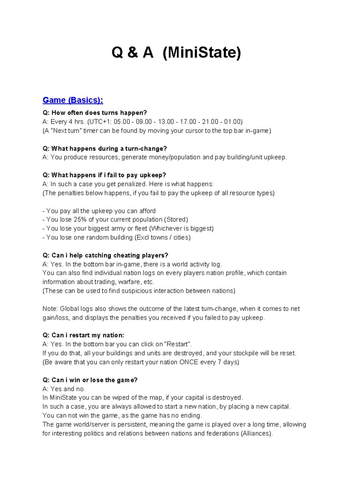 Q A New players - Mini State - Q & A (MiniState) Game (Basics): Q: How ...