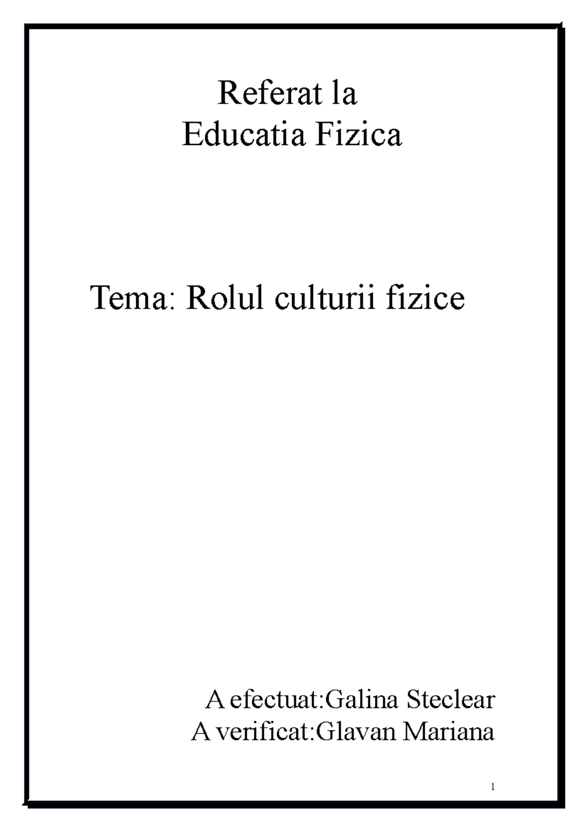 250753268 Rolul culturii fizice - Referat la Educatia Fizica Tema ...