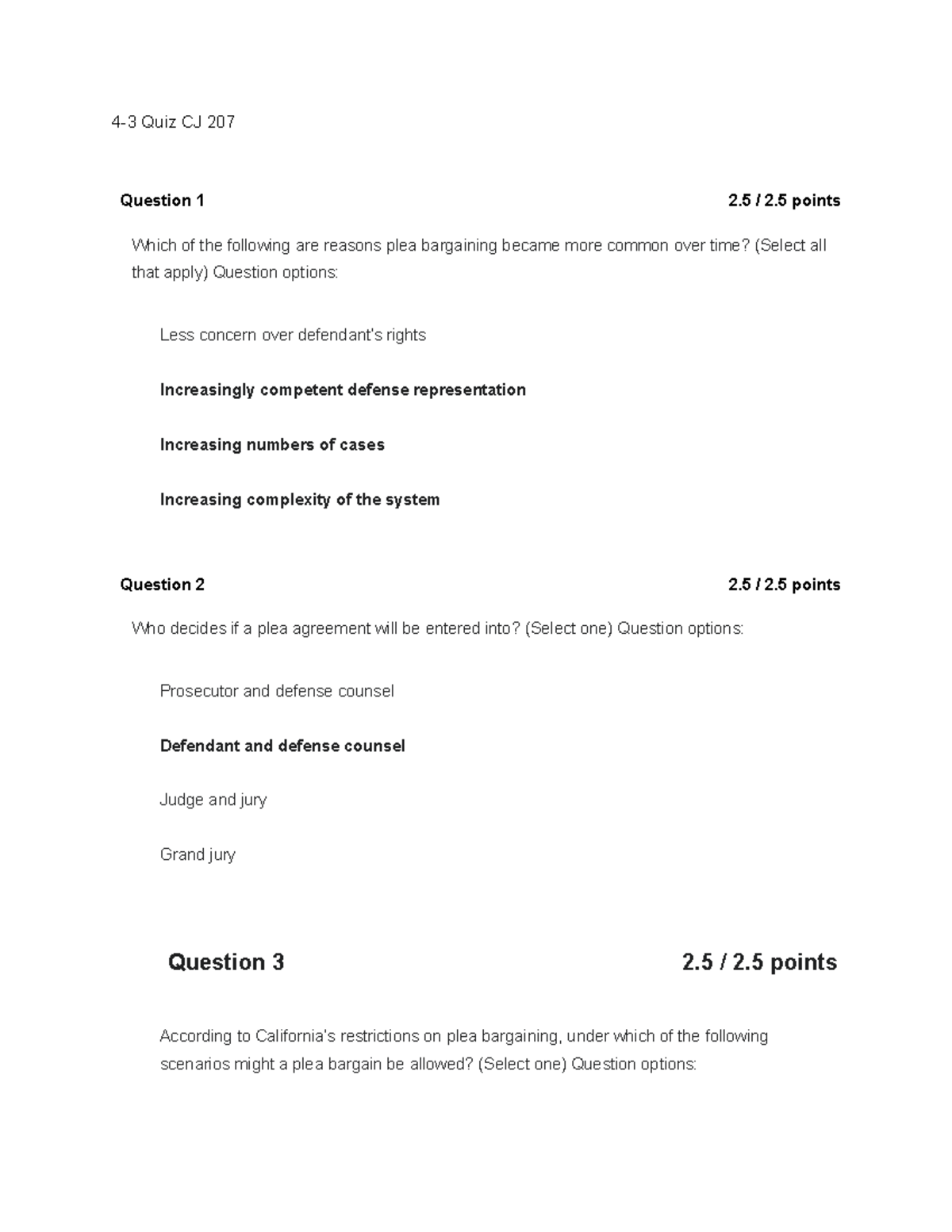 4-3 module 4 quiz - 4-3 Quiz CJ 207 Question 1 2 / 2 points Which of ...
