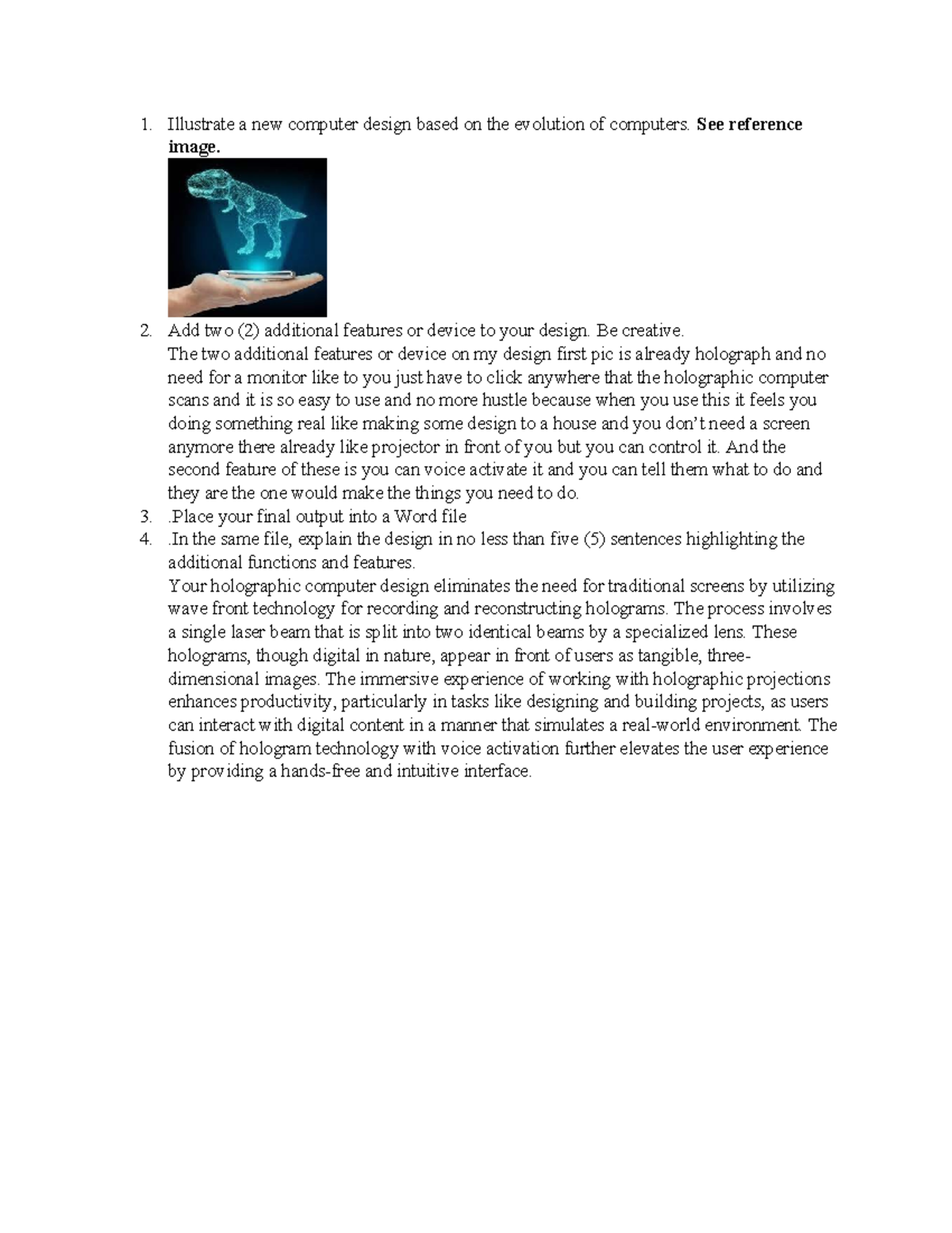 Illustrate a new computer design based on the evolution of computers ...