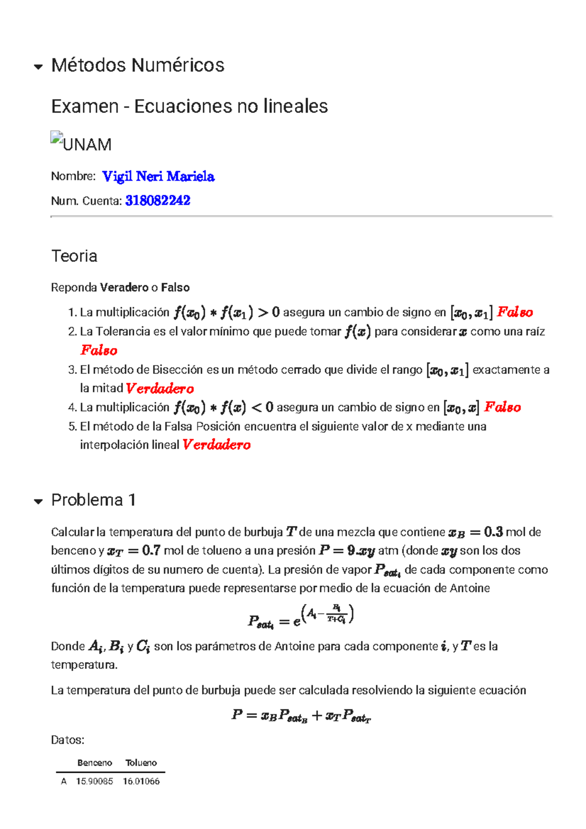 Exame 2 métodos númericos - Examen - Ecuaciones no lineales UNAM Nombre: Num. Cuenta: Métodos ...
