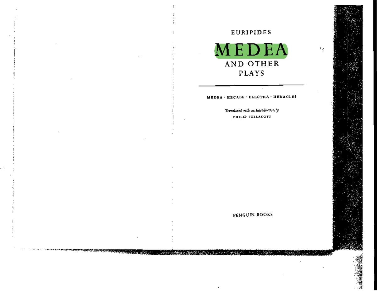 Medea copy with notes - ". EURIPIDES MEDEA AND OTHER PLAYS MEDEA ...
