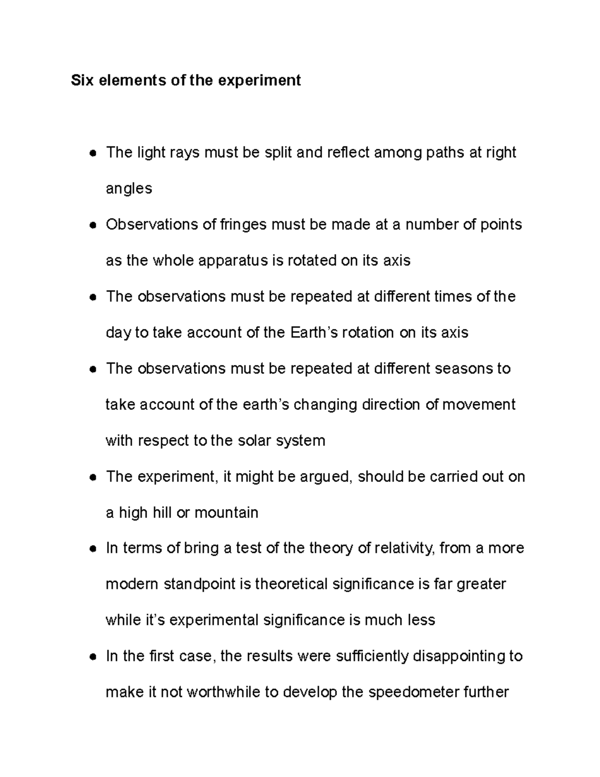 STS 201 W2 Notes 4 - Six elements of the experiment The light rays must ...