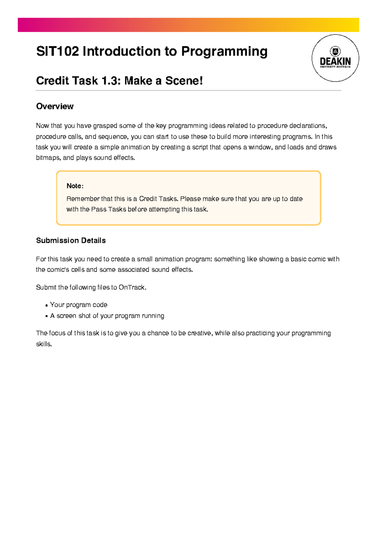 SIT102 Week 1 Assignment 3 - SIT102 Introduction to Programming Credit Task 1: Make a Scene ...