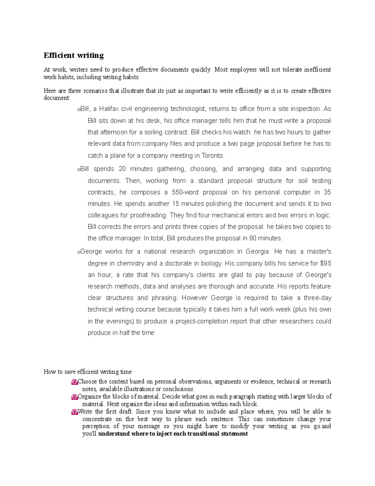 Efficient writing - Most employers will not tolerate inefficient work ...