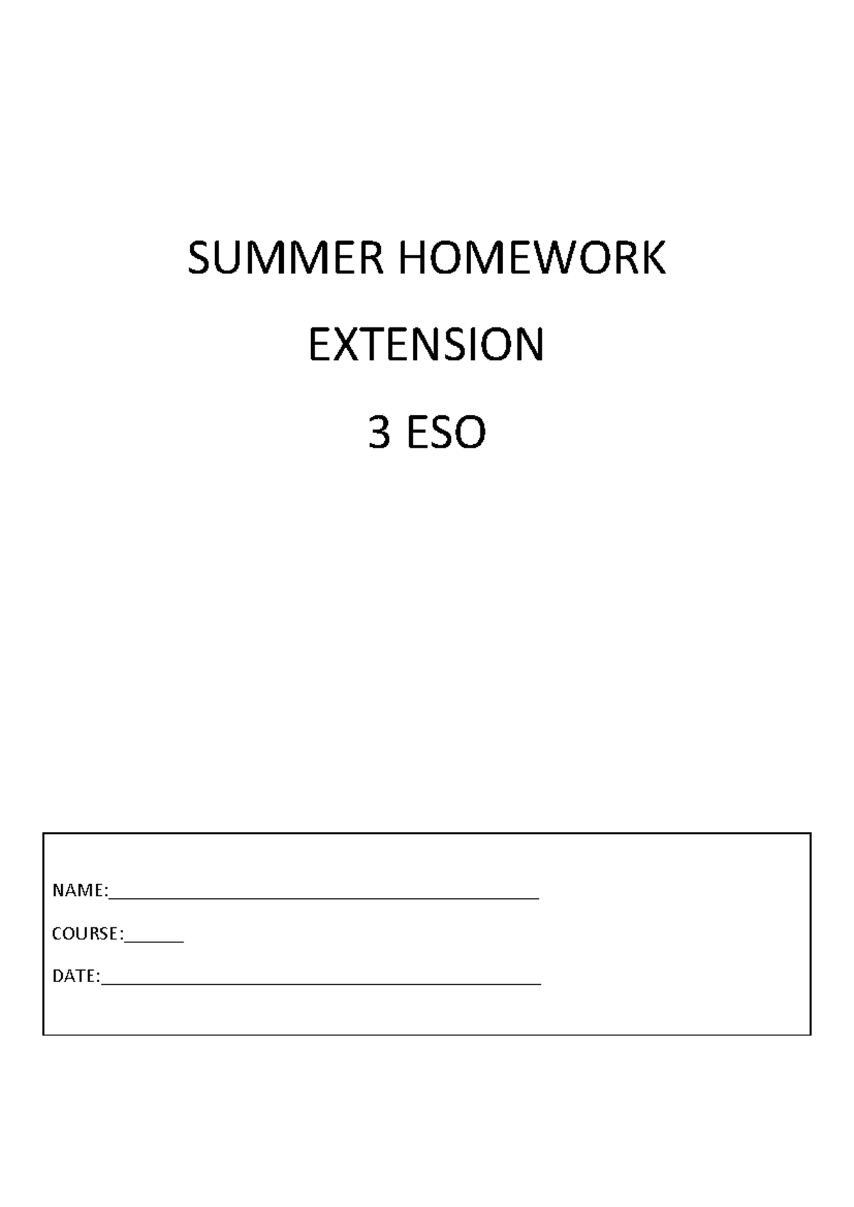 Summer Homework 3 ESO Extension - SUMMER HOMEWORK EXTENSION 3 ESO - Studocu