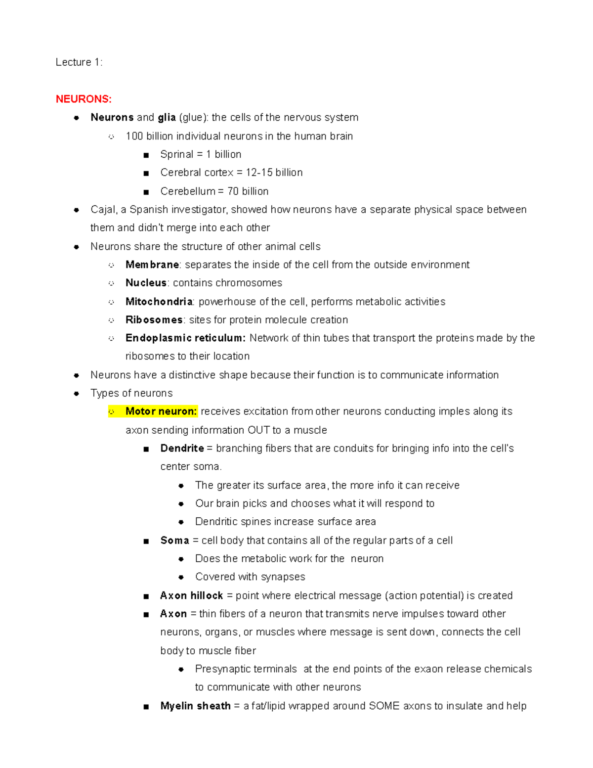Psych 25 midterm - Lecture 1: NEURONS: Neurons and glia (glue): the ...