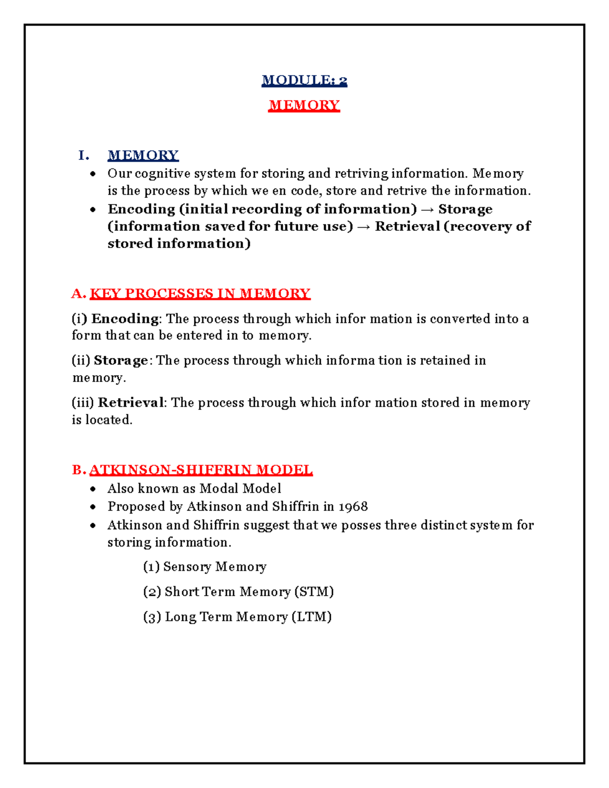 Human physiology 2 - MODULE: 2 MEMORY I. MEMORY Our cognitive system ...