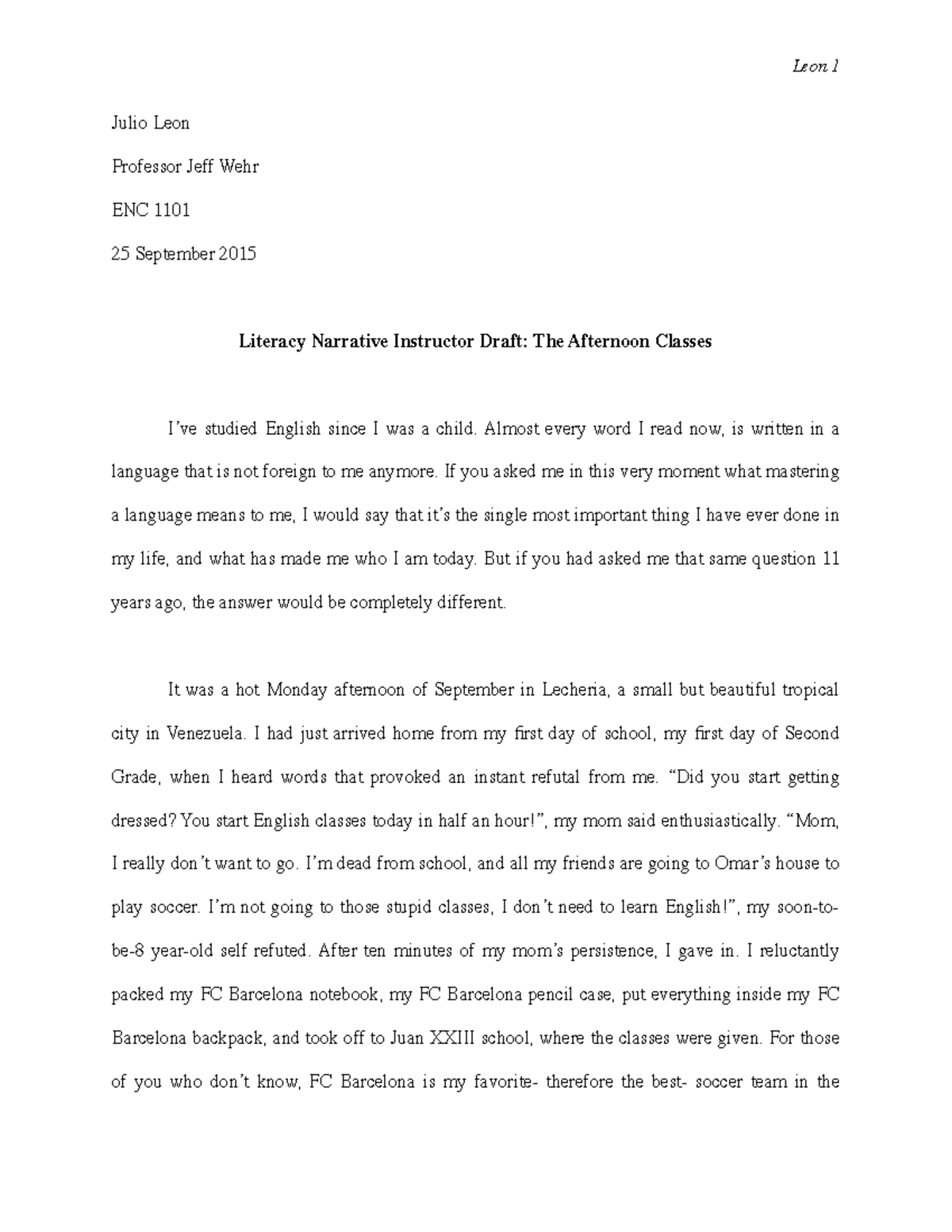 Literacy Narrative essay example - Julio Leon Professor Jeff Wehr ENC ...