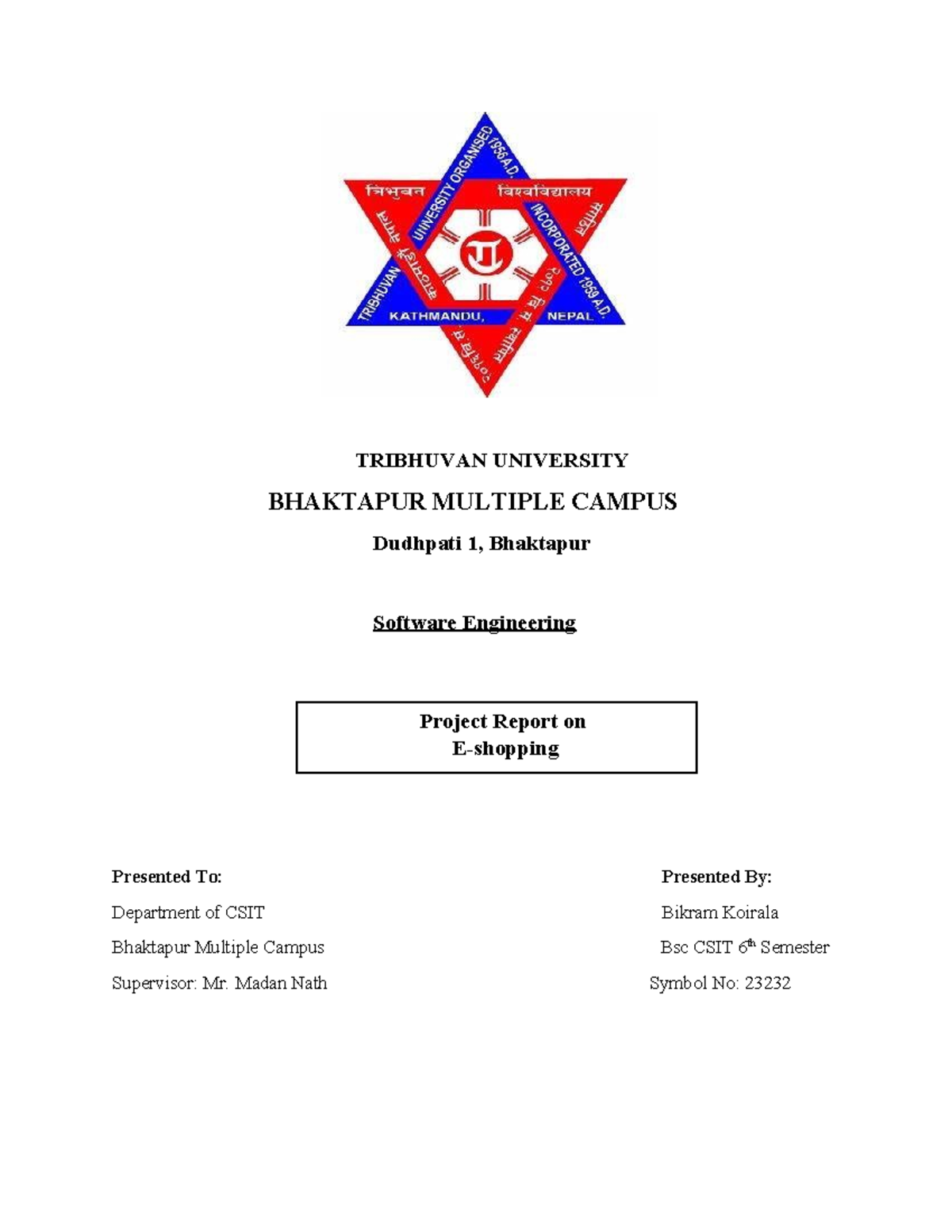 Software Engineering - hope it helps a lot - TRIBHUVAN UNIVERSITY ...