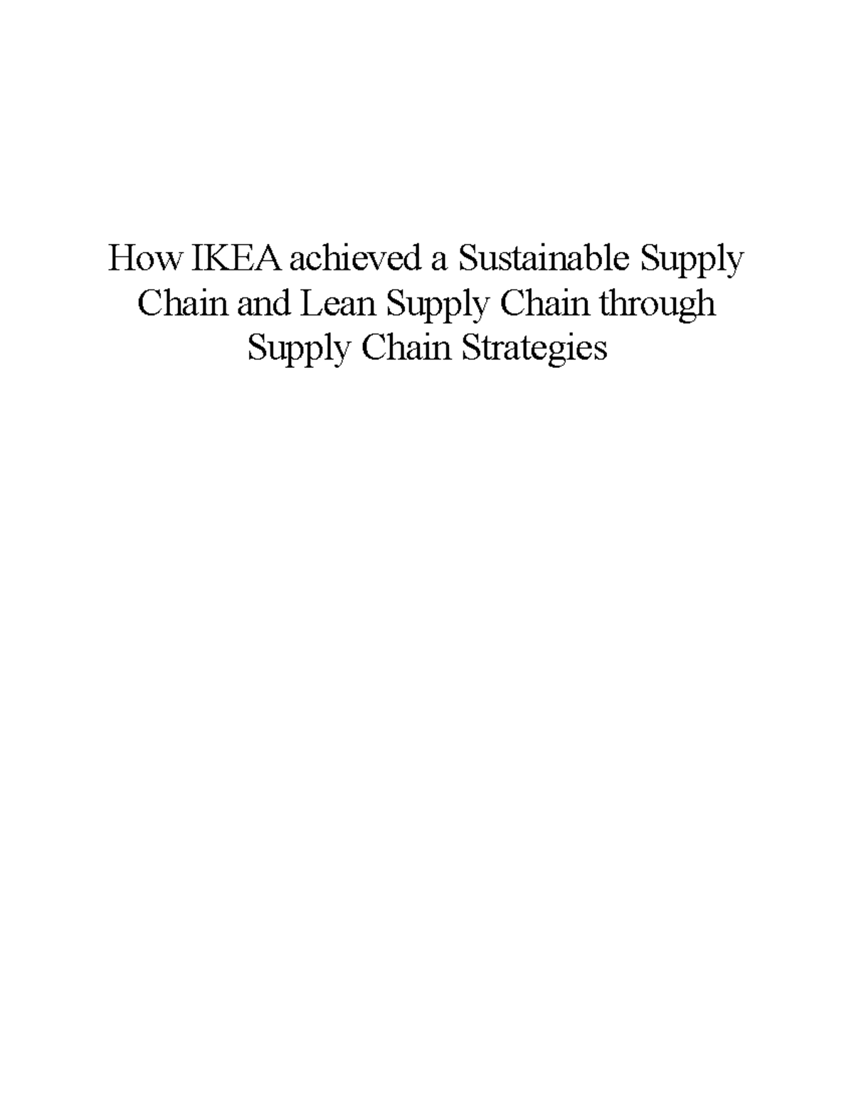 How IKEA achieved a Sustainable Supply Chain and Lean Supply Chain ...