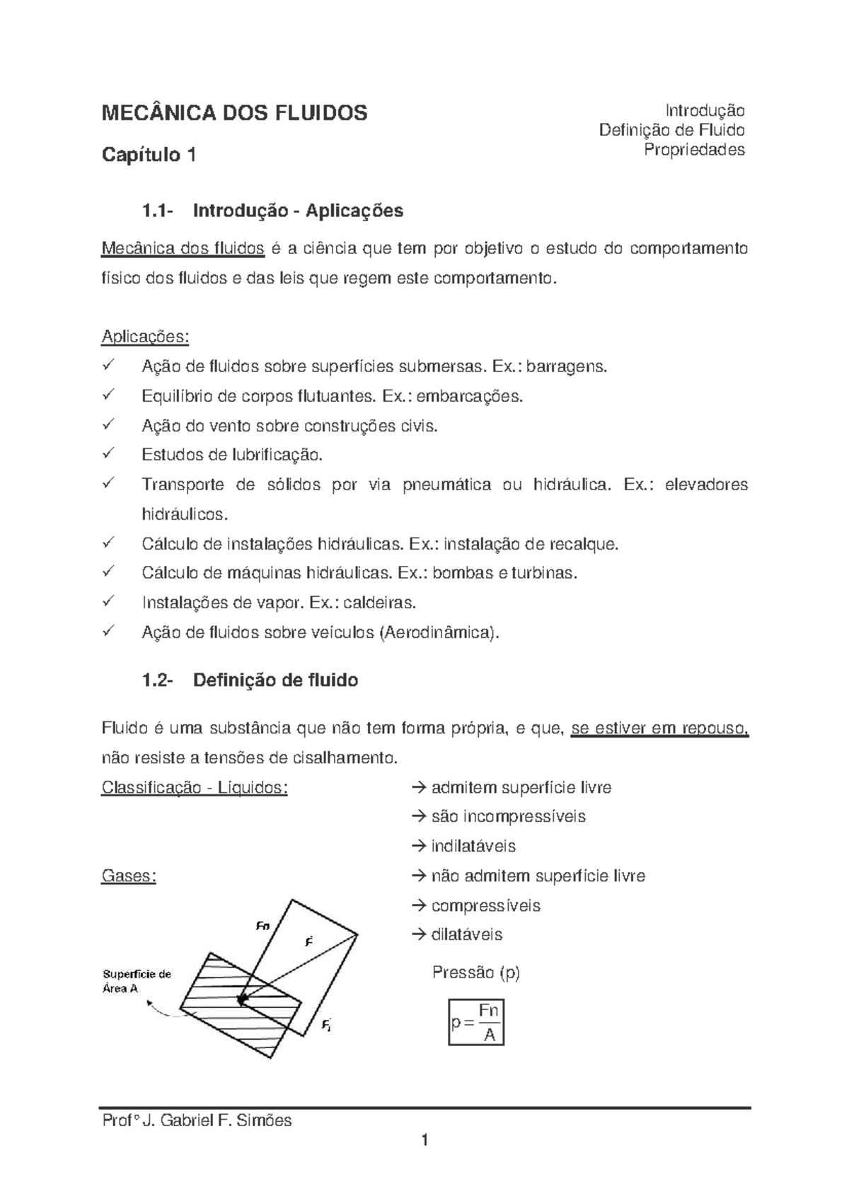 Resumo completo com exercícios resolvidos - de Fluido Propriedades DOS FLUIDOS 1 dos fluidos a ...