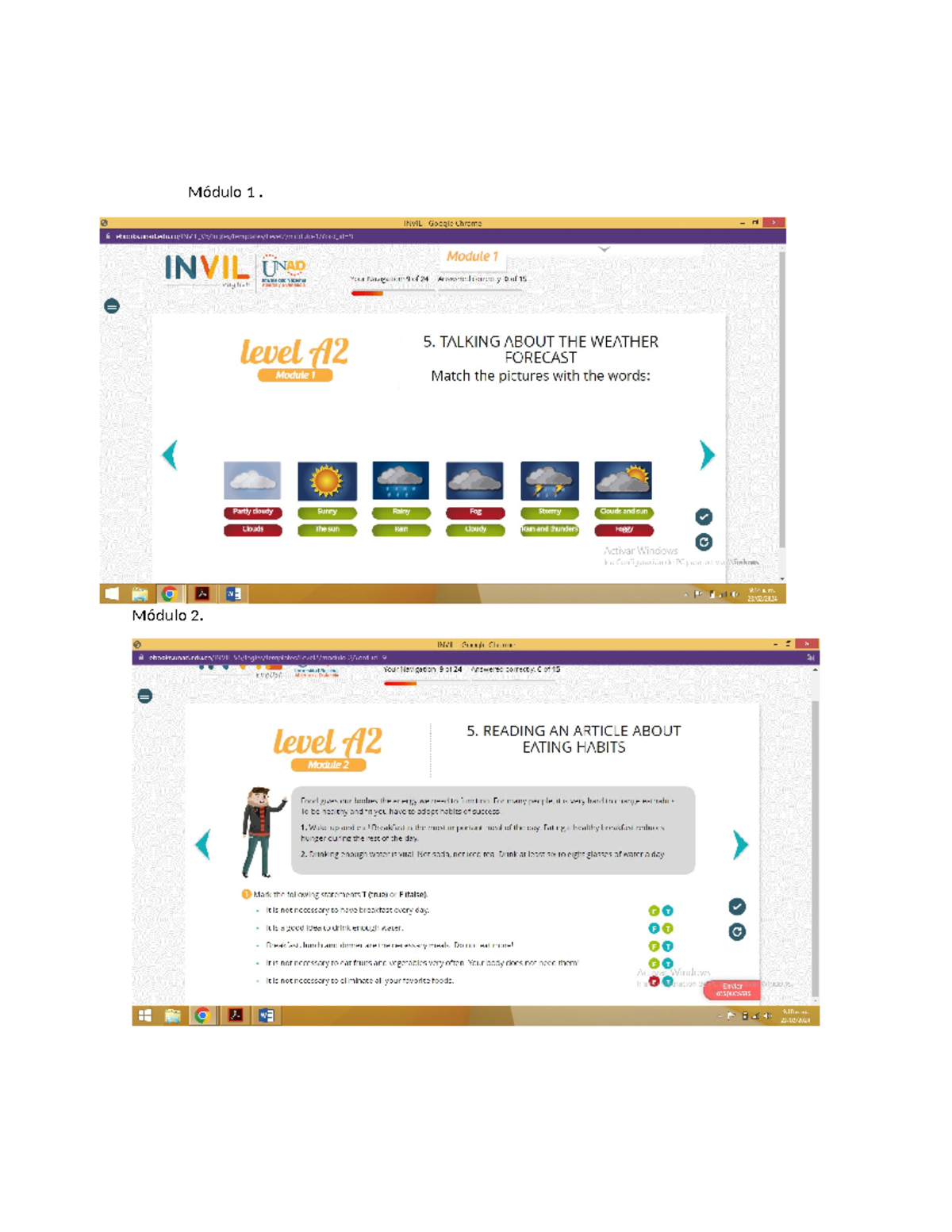 Avances Ingles A2 - Módulo 1. Módulo 2. Module showed (show) the horror of the events in Iraq’s ...