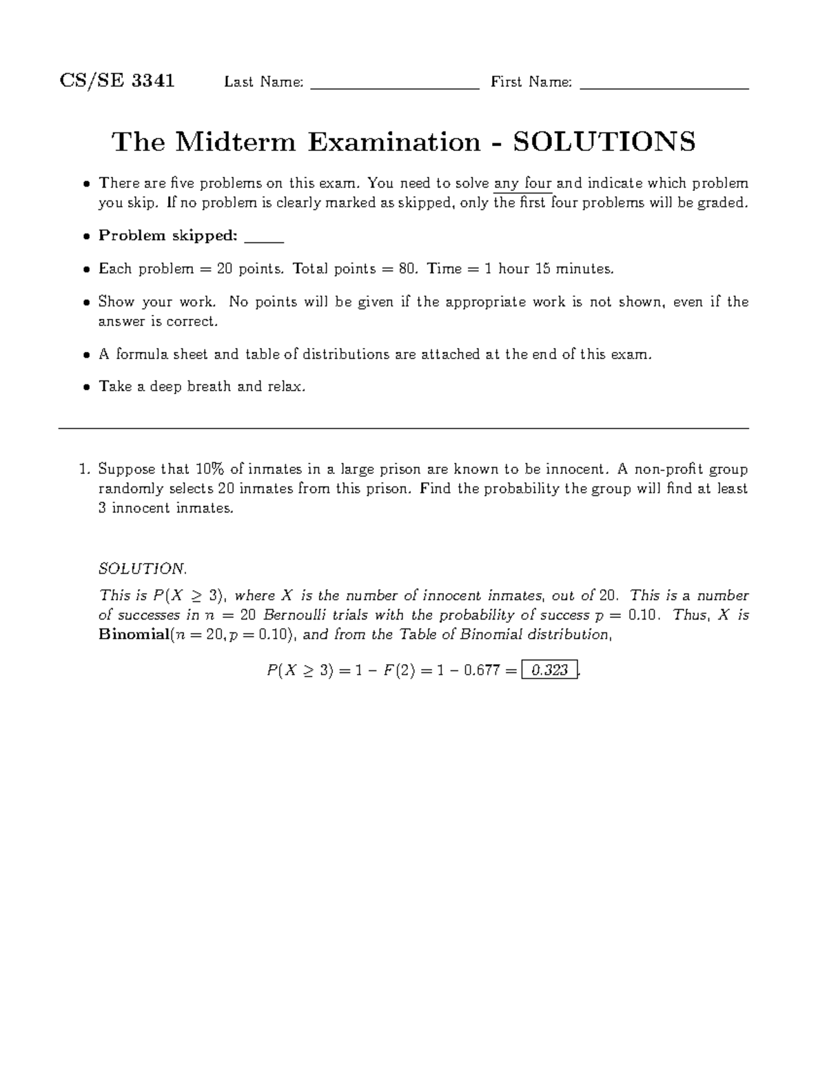 Midterm exam 5 February 2011, answers - 3341 Last Name: First Name: The ...