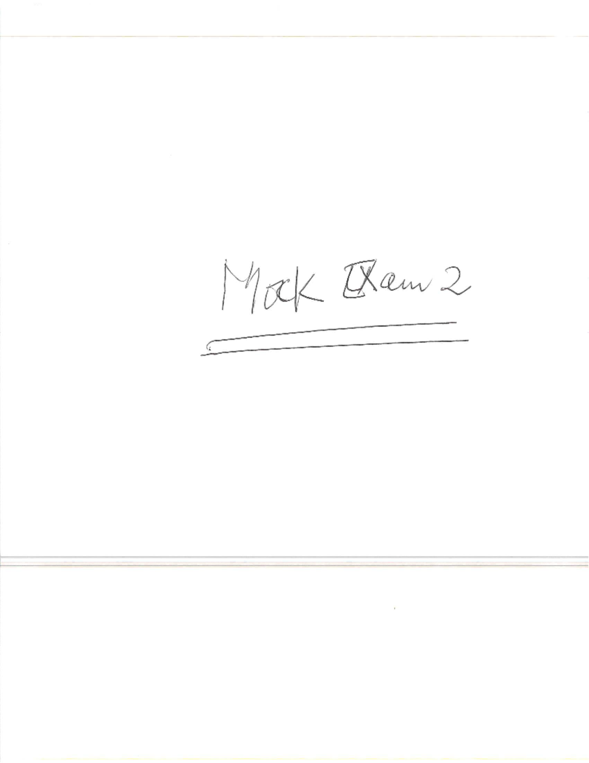 MTB 1370 Mock Exam2 summer 24 session 2 - Mack XXam 2 Mack XXam 2 6 ...