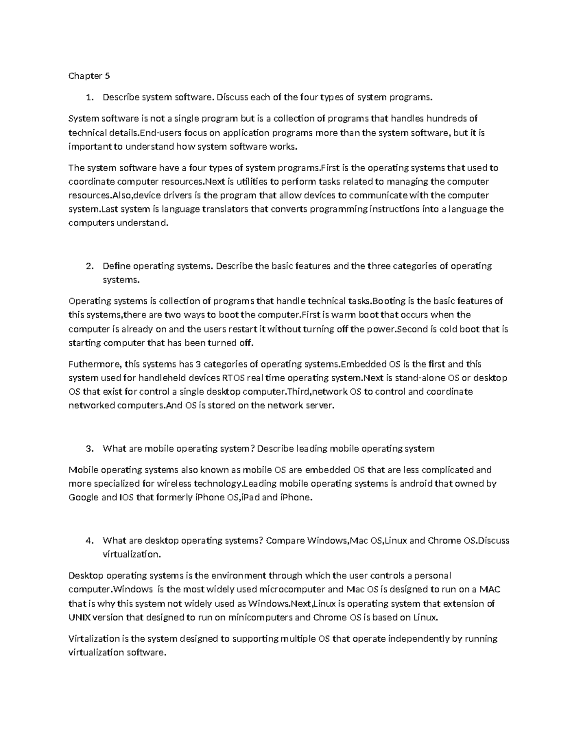 Chapter 5 CSC - Chapter 5 1. Describe system software. Discuss each of ...