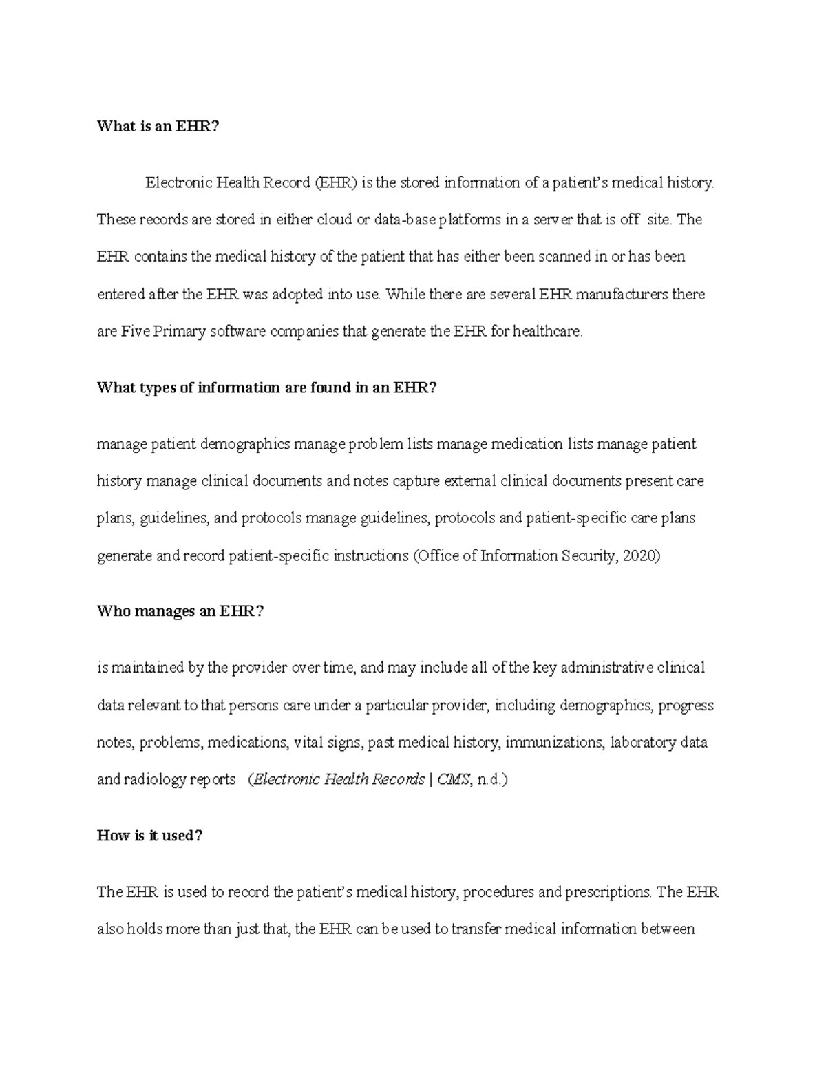 HIM 500 mod 3 EHR - HIM 500 - What is an EHR? Electronic Health Record (EHR) is the stored - Studocu