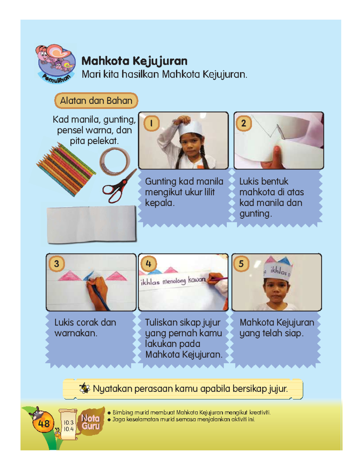 Mahkota kerajinan - Mari kita hasilkan Mahkota Kejujuran. Kad manila, gunting, pensel warna, dan ...