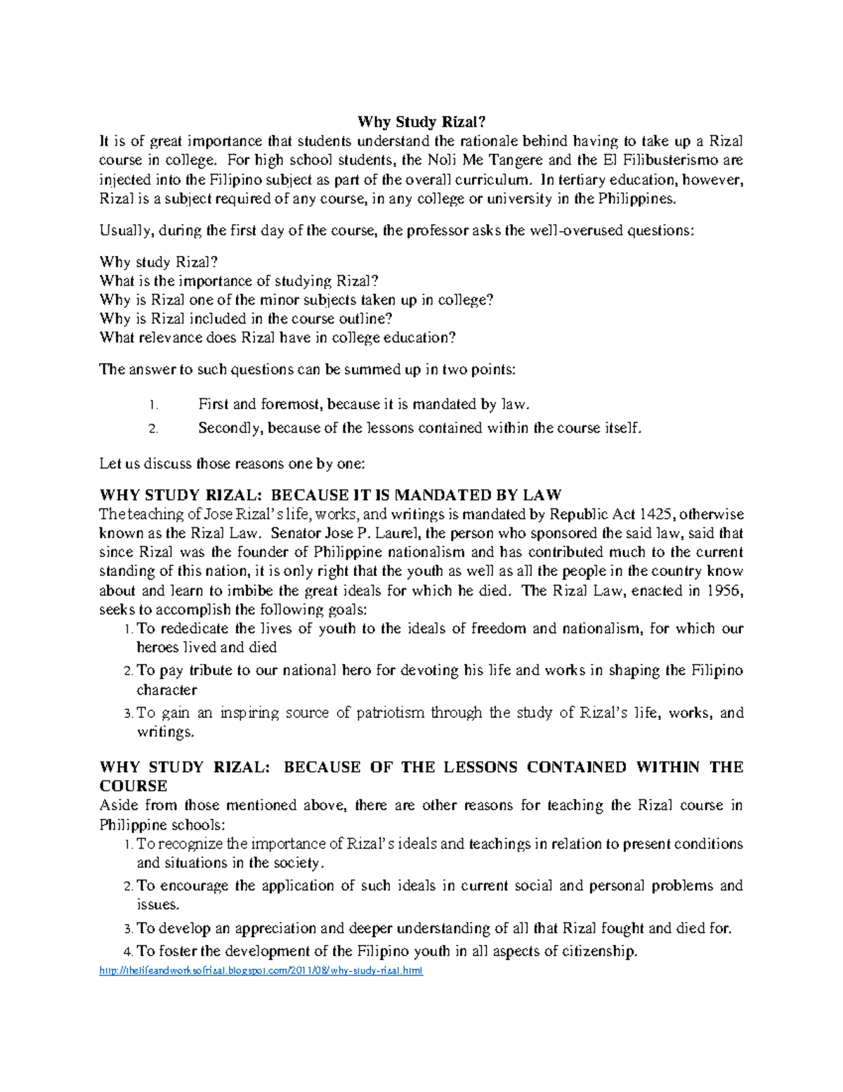 Introduction Why Study Rizal - Why Study Rizal? It is of great importance that students ...