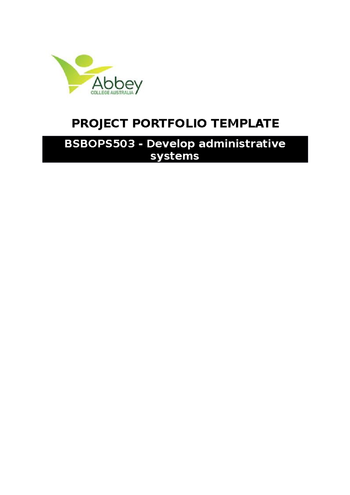 Develop administrative systems - PROJECT PORTFOLIO TEMPLATE BSBOPS503 ...