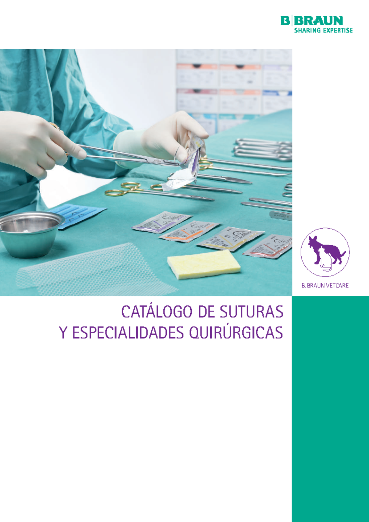Catalogo DE Suturas Braun - CATÁLOGO DE SUTURAS Y ESPECIALIDADES QUIRÚRGICAS B. BRAUN VETCARE El ...