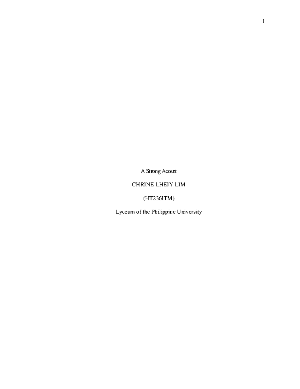 CASE- Study-A- Strong- Accent 2 - 1 A Strong Accent CHRINE LHEIY LIM ...