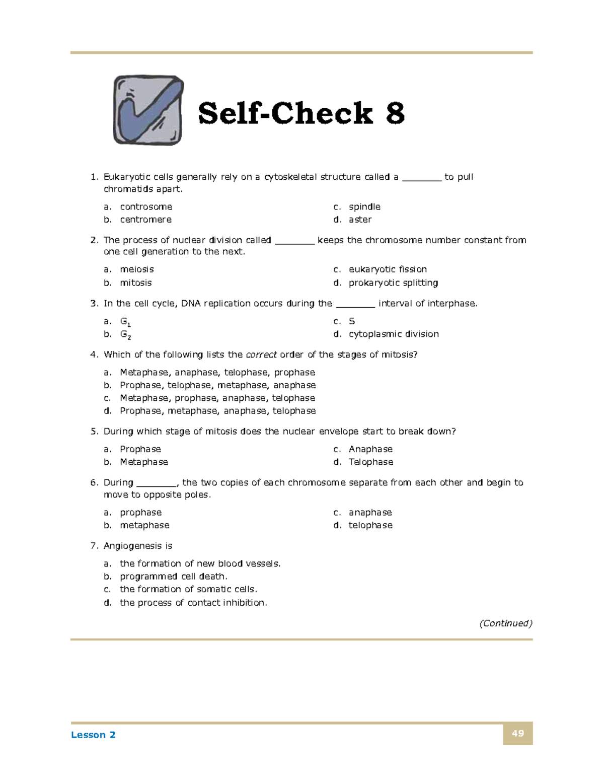 Study guide biology - 7 - Lesson 2 49 Self-Check 8 1. Eukaryotic cells ...