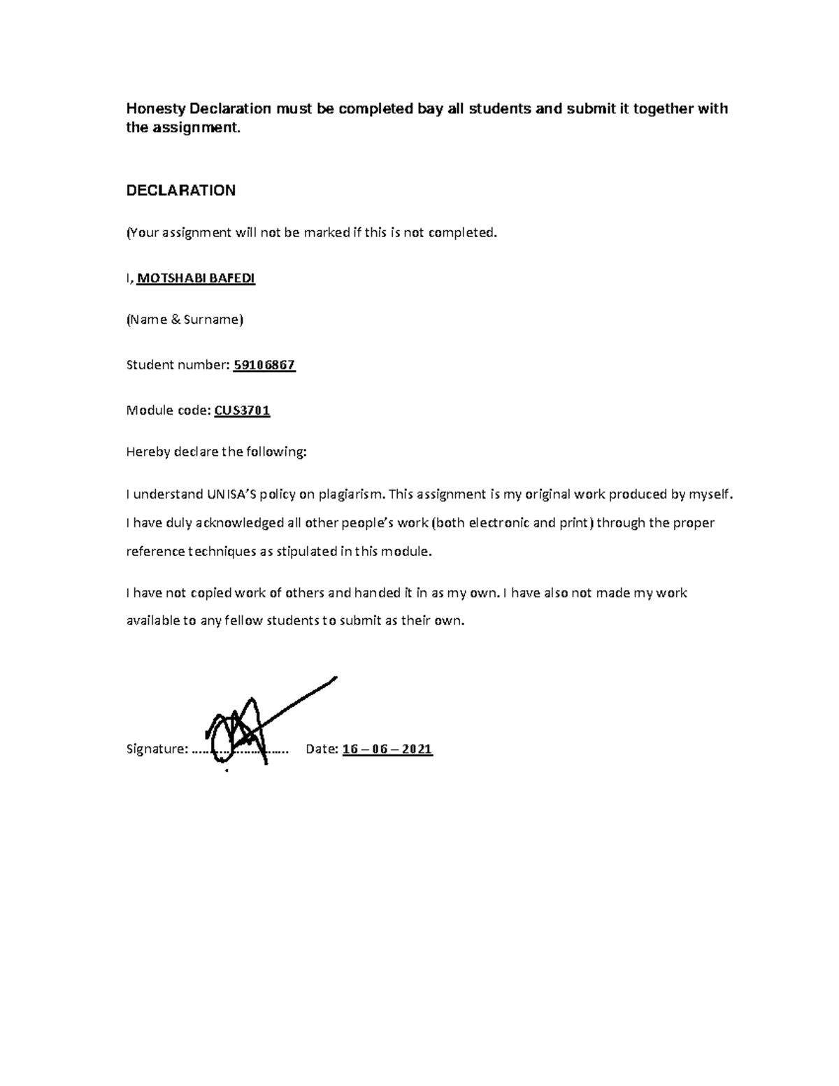 59106867 CUS3701 02 MARK070100 - Honesty Declaration must be completed bay all students and ...