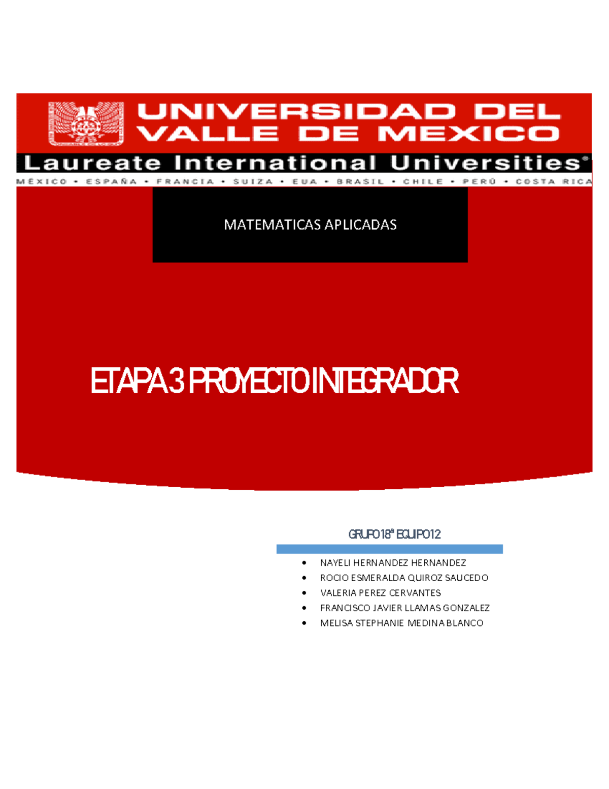 ACTIVIDAD 7 - PROYECTO INTEGRADOR - ETAPA 3 PROYECTO INTEGRADOR MATEMATICAS APLICADAS GRUPO 18ª ...