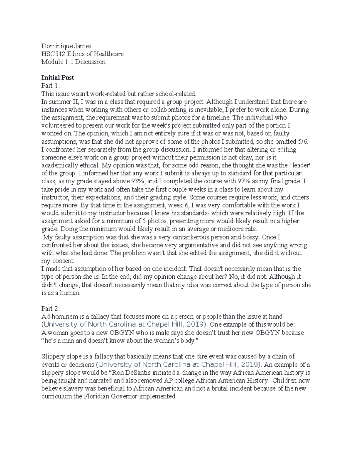 Dominique James - Summary - Dominique James HSC312 Ethics of Healthcare ...