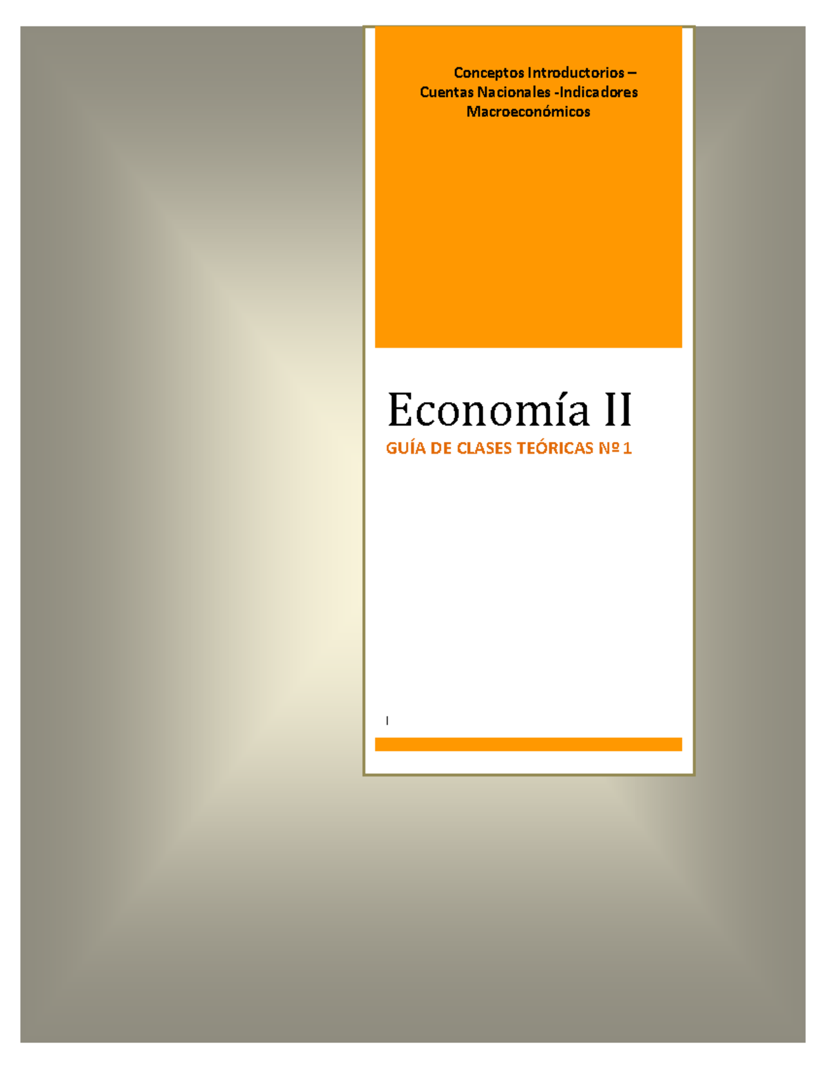 Economia II - Conceptos Introductorios – Cuentas Nacionales ...