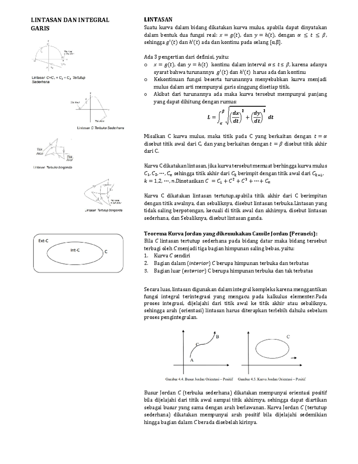 Integral garis - summary - LINTASAN DAN INTEGRAL GARIS LINTASAN Suatu ...