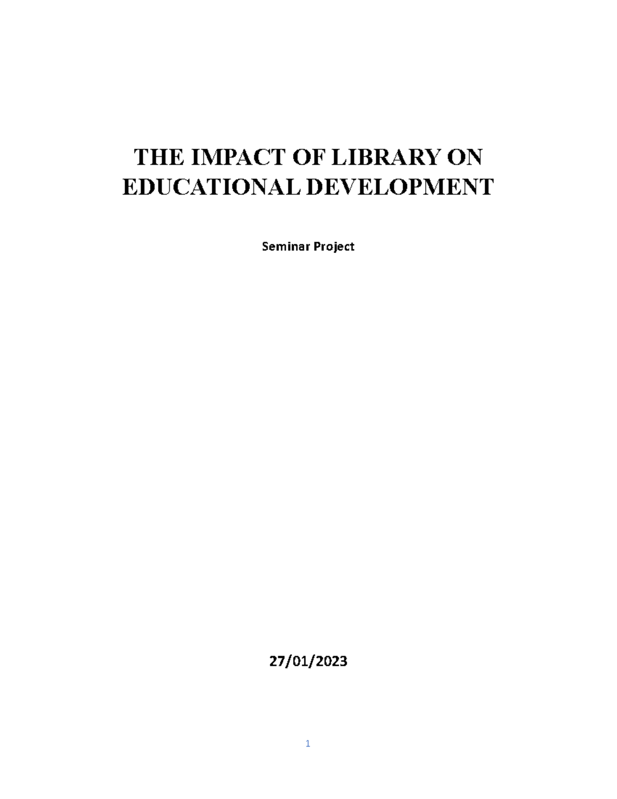 Impact of Library on Educational Development - THE IMPACT OF LIBRARY ON ...