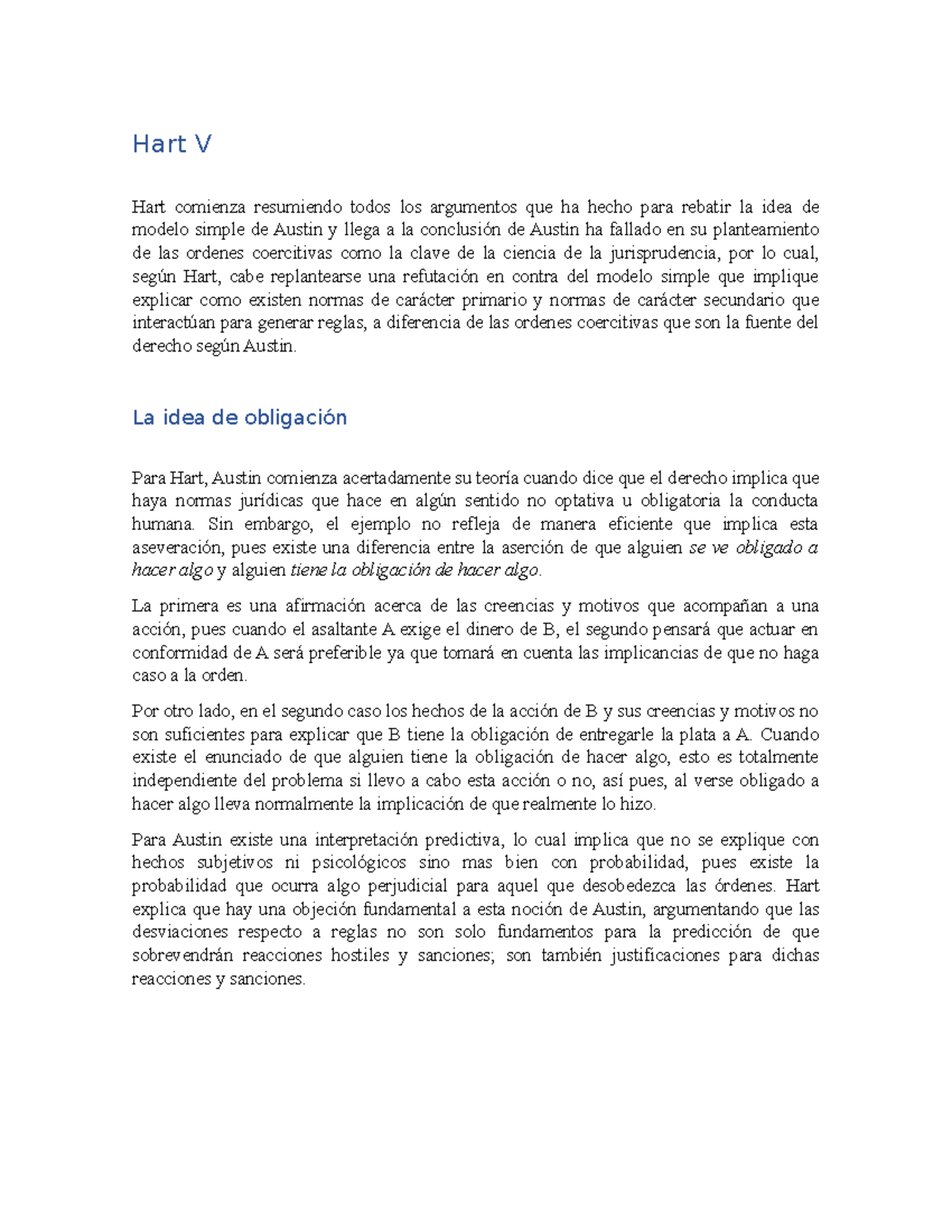Hart V - La idea de Para Hart, Austin comienza acertadamente su cuando ...