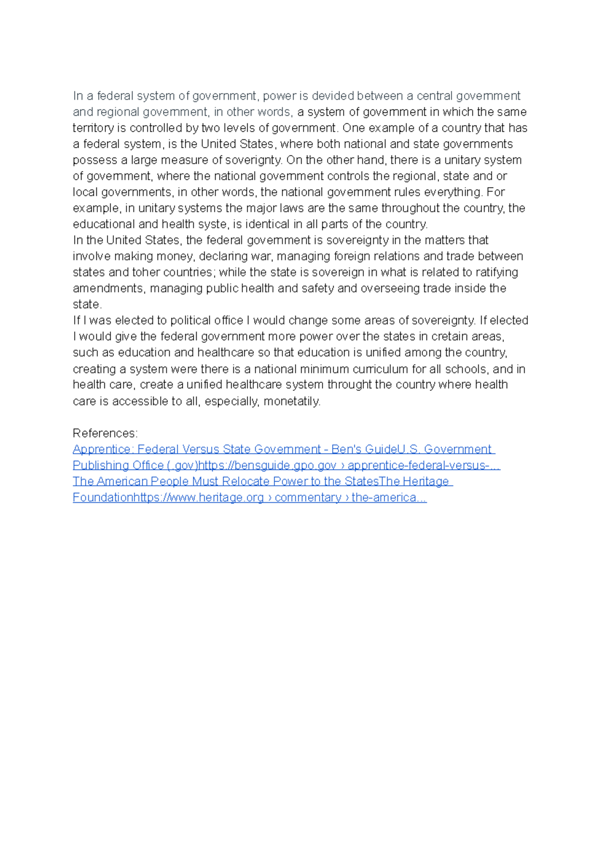 Federalism - In a federal system of government, power is devided ...