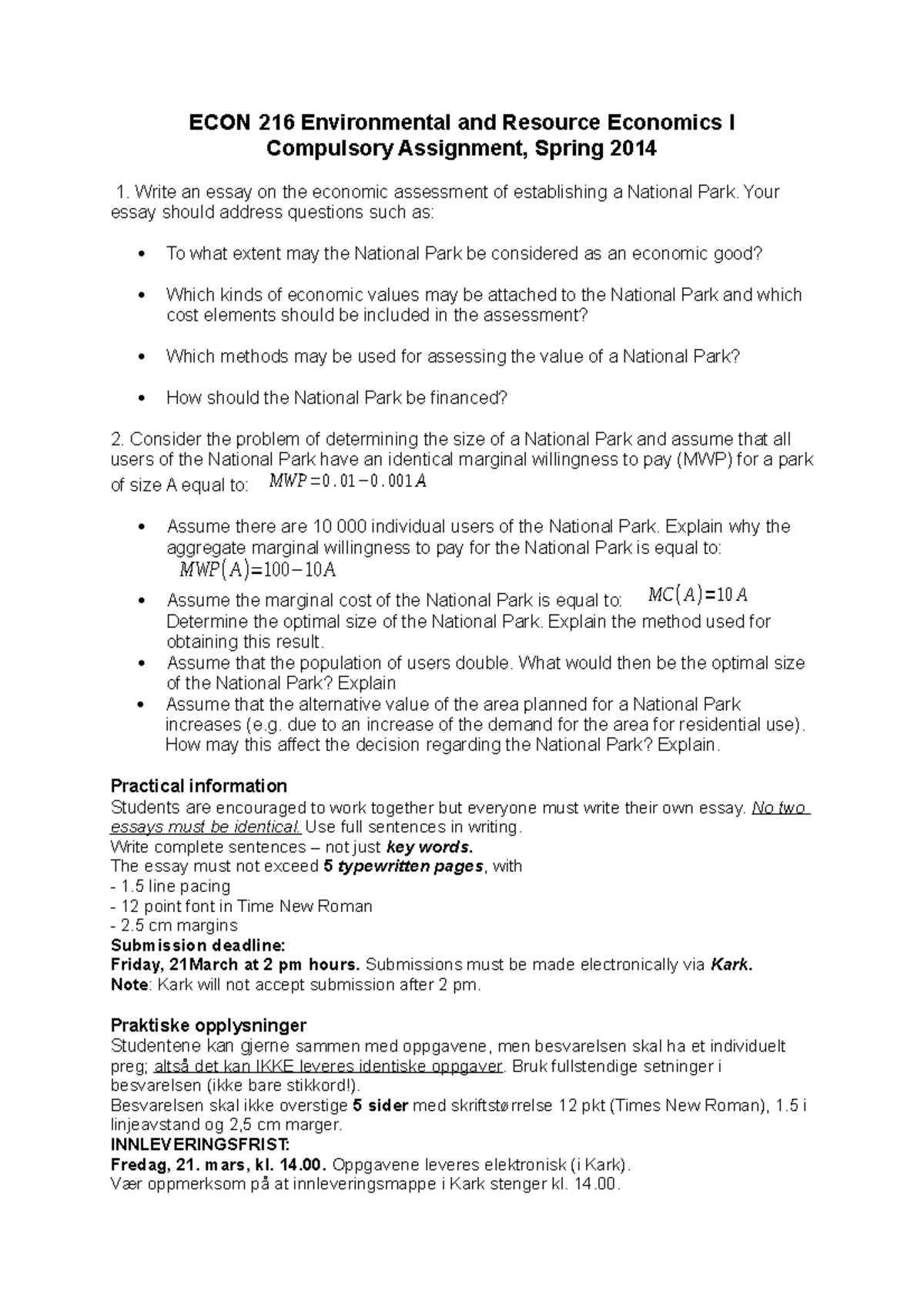 ECON 216 Environmental and Resource Economics I - Your essay should ...