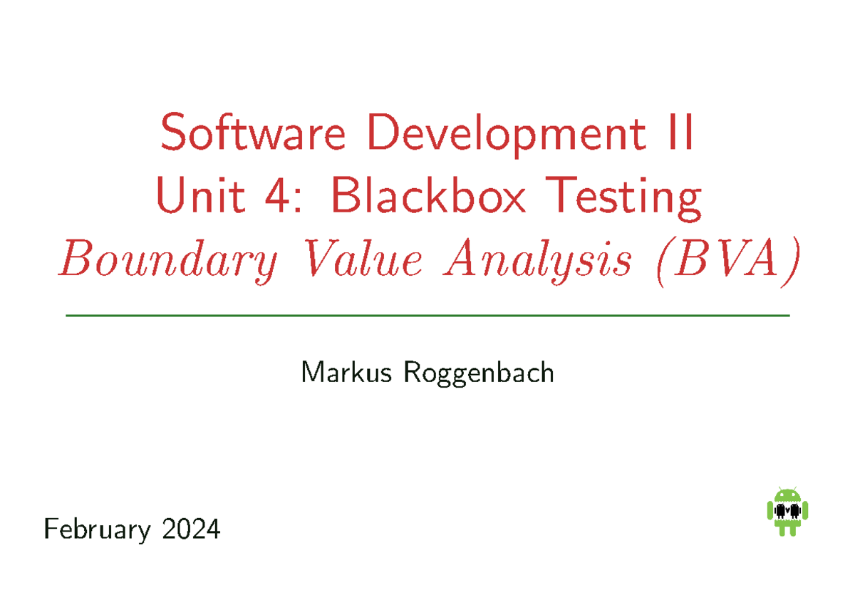 Boundary Value Analysis (BVA) - Software Development II Unit 4 ...