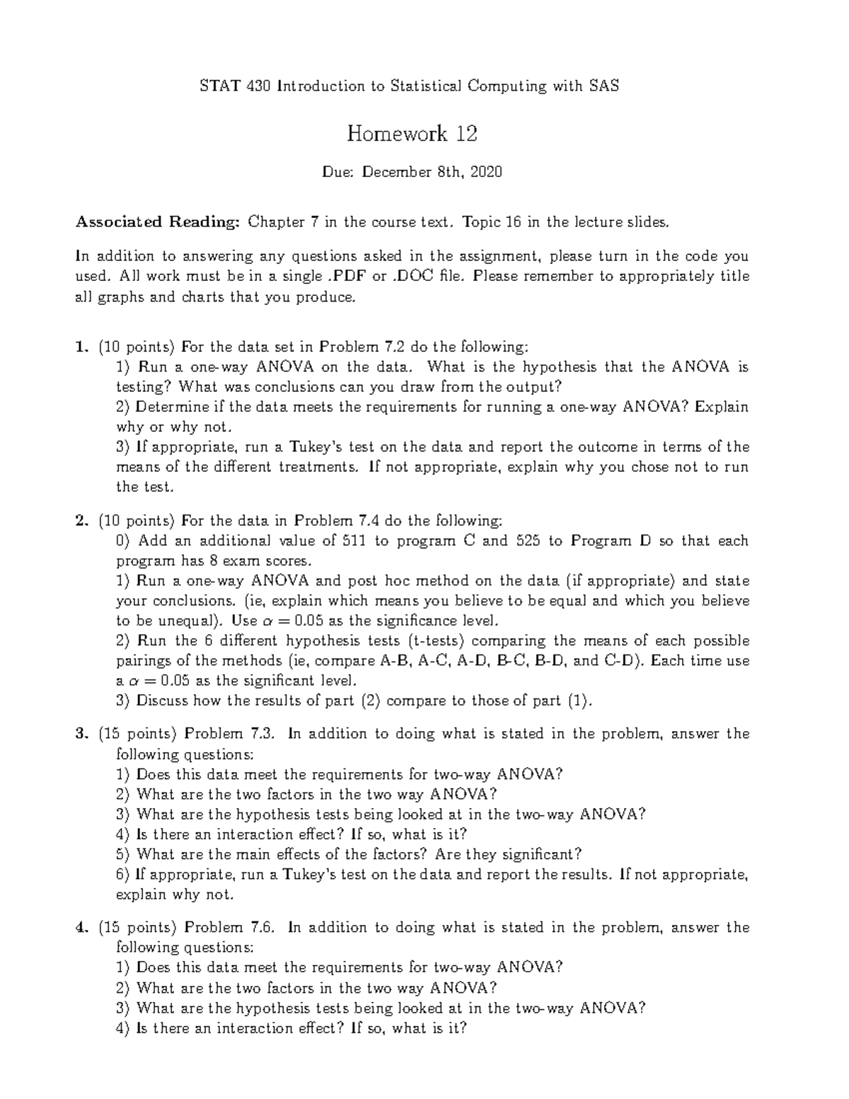 Homework 12Fall2020 - STAT 430 Introduction to Statistical Computing with SAS Homework 12 Due ...