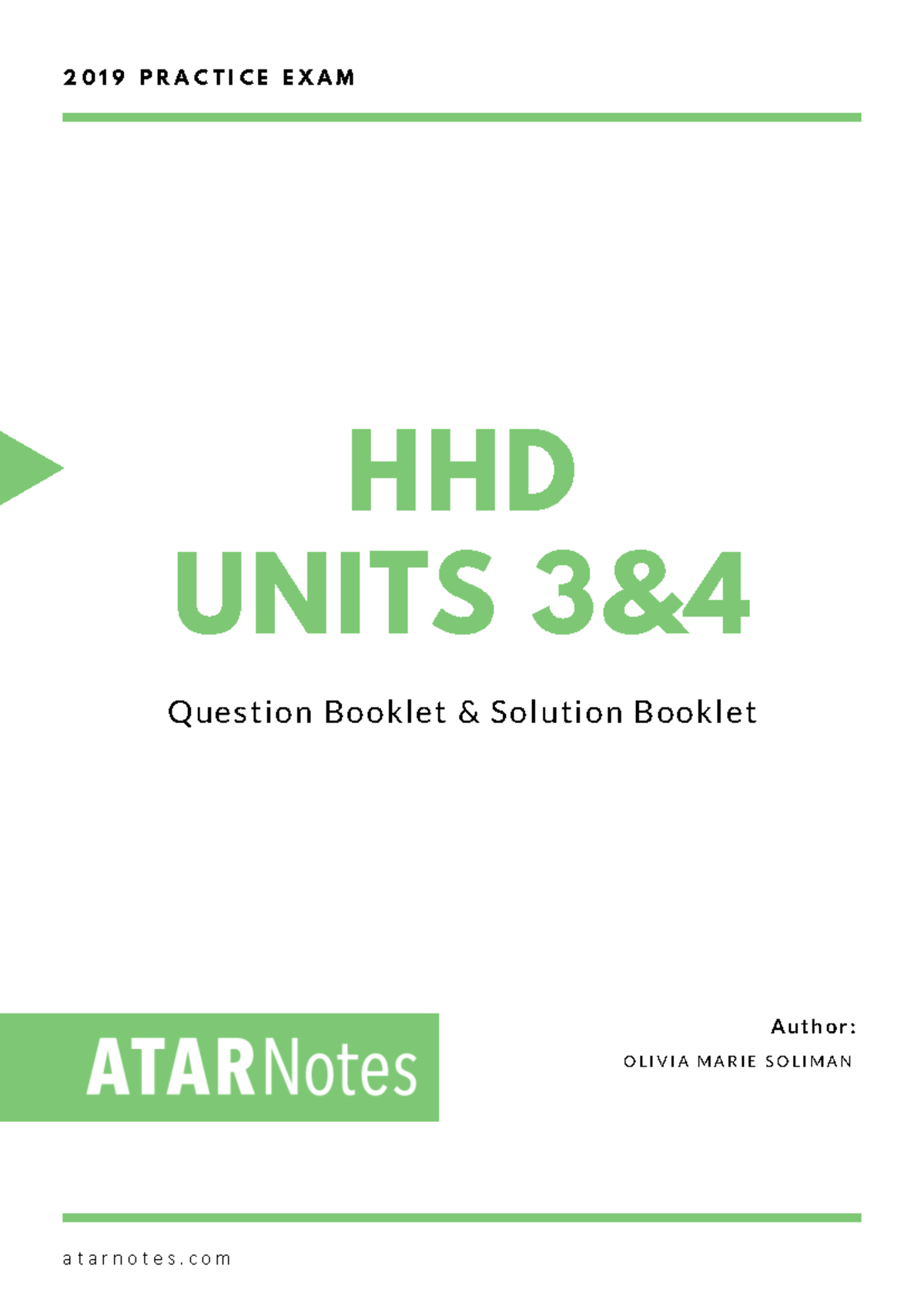 VCE HHD Practice EXAM - ####### 2 0 1 9 P R A C T I C E E X A M HHD ...