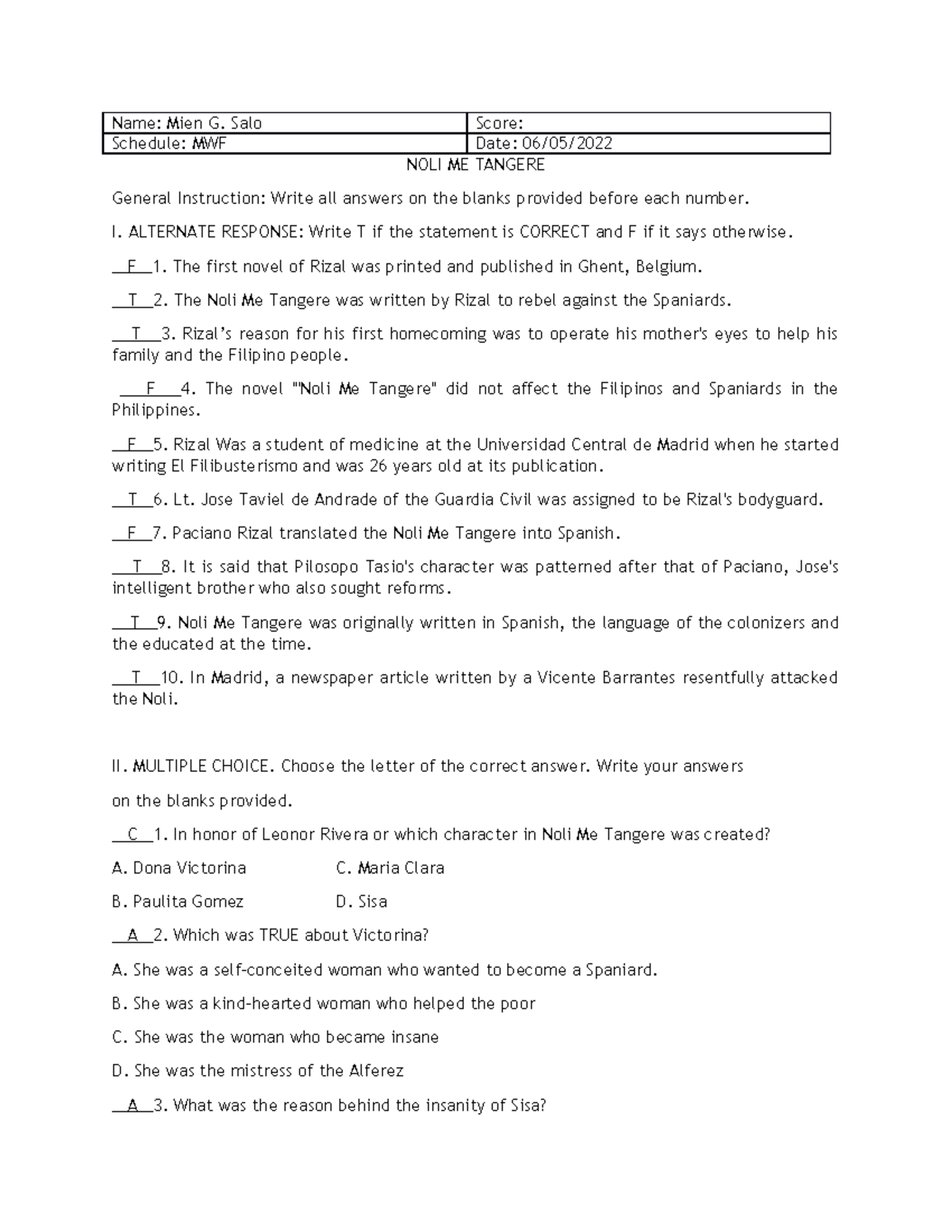 Lrizal - alternate response - Name: Mien G. Salo Score: Schedule: MWF ...