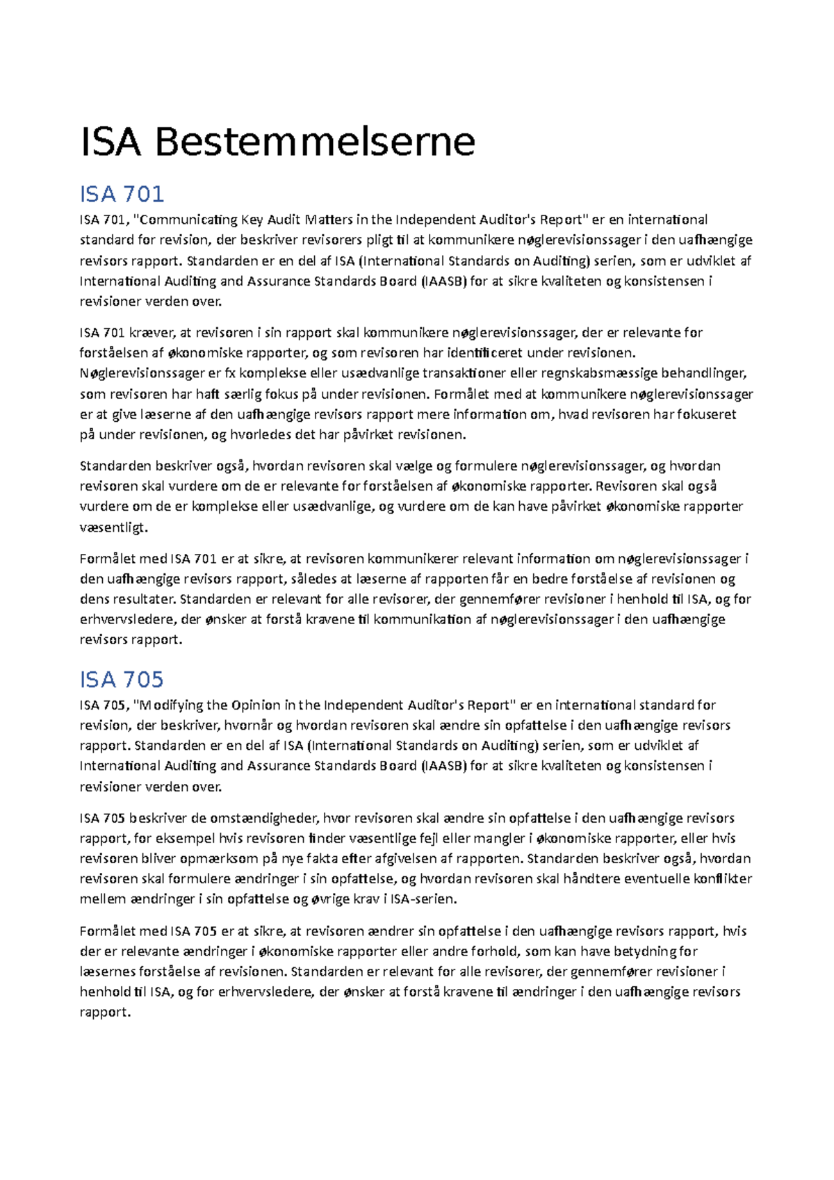 ISA Bestemmelserne 700 til 705 - ISA Bestemmelserne ISA 701 ISA 701 ...