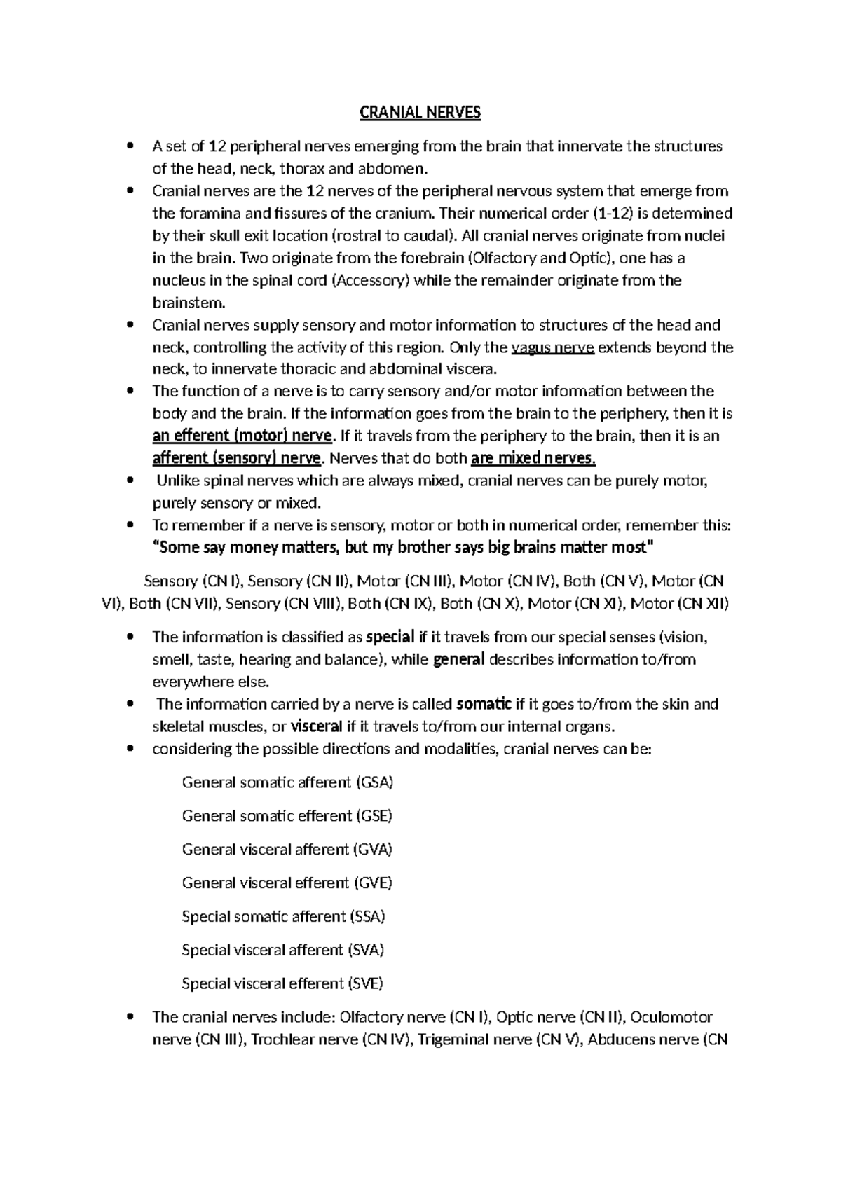 Cranial Nerves 1 - Anatomy I - CRANIAL NERVES A set of 12 peripheral ...