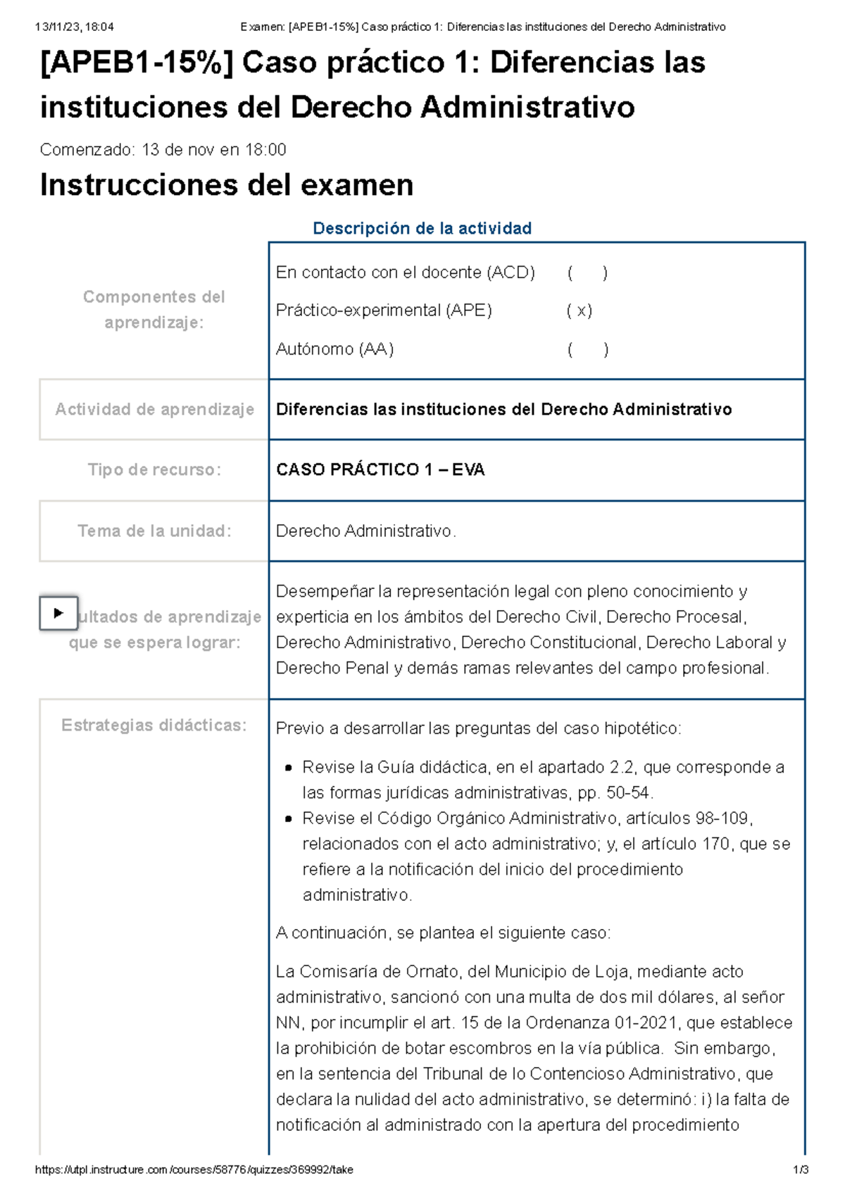 Examen [APEB 1-15%] Caso práctico 1 Diferencias las instituciones del Derecho Administrativo ...