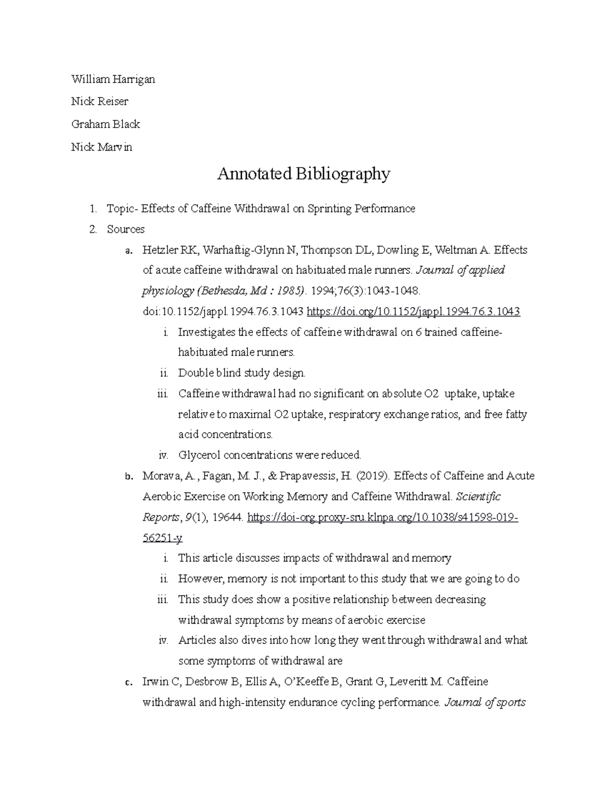 Research Annotated Bibliography - William Harrigan Nick Reiser Graham ...
