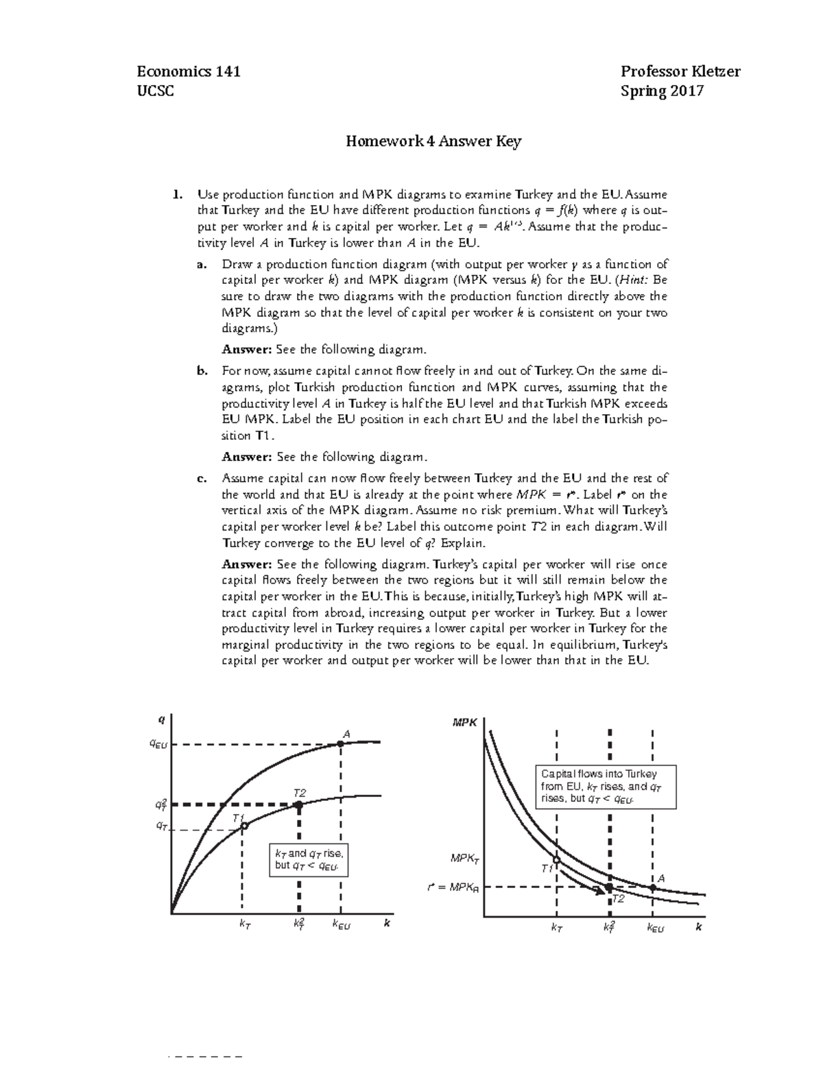 Econ141 hw4ans - They have sample questions. - 1. Use production ...