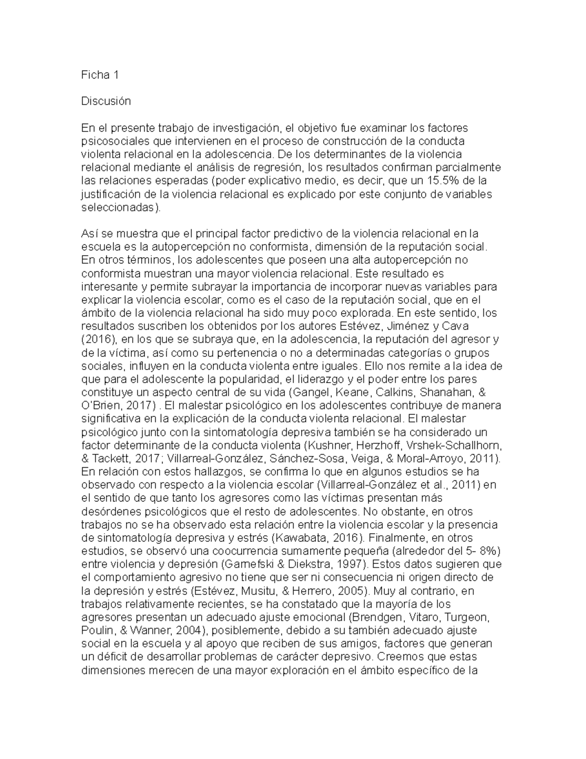 Discusiones - Ficha 1 Discusión En el presente trabajo de investigación ...