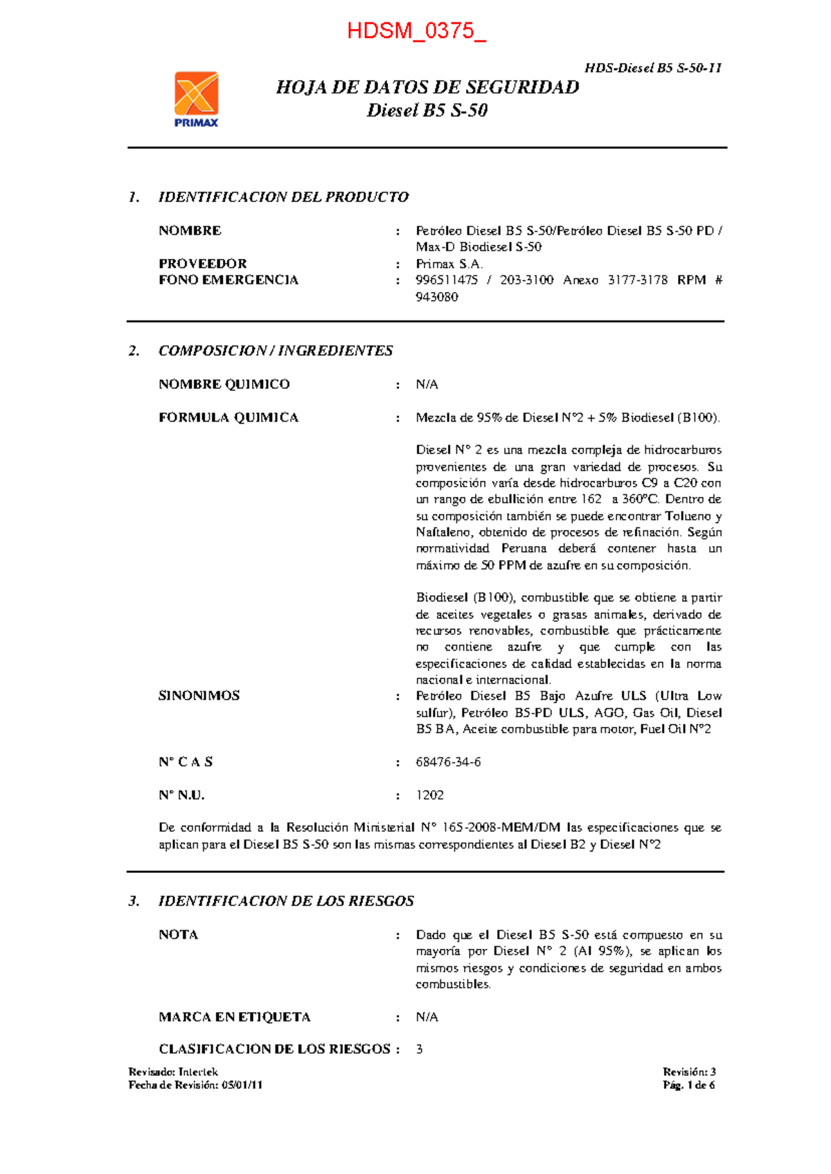 HDSM 0375 Petroleo Diesel B5 S-50 Primax 05 - HOJA DE DATOS DE SEGURIDAD Diesel B5 S- 50 ...