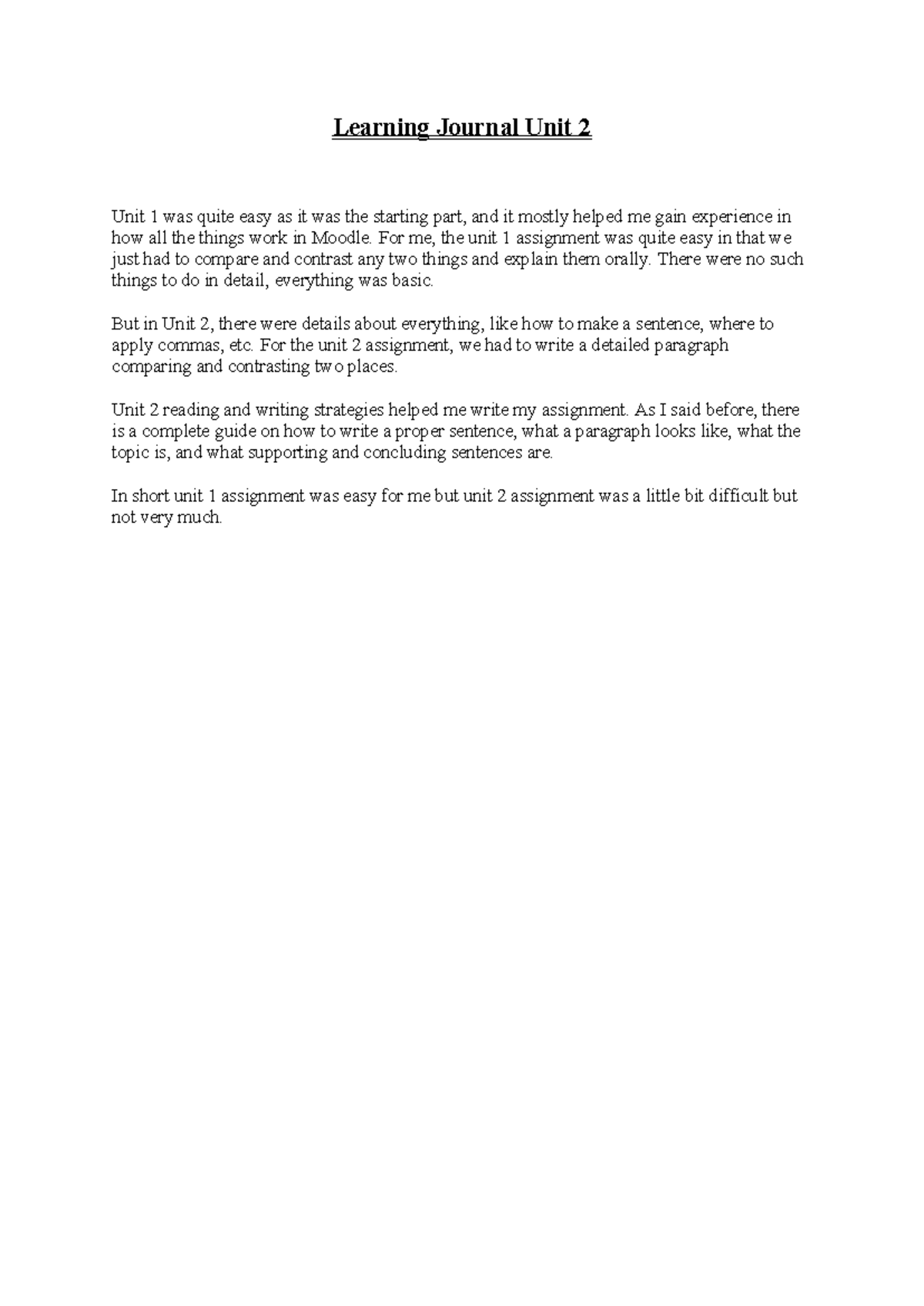 Journal junit 2 - Learning Journal Unit 2 Unit 1 was quite easy as it ...